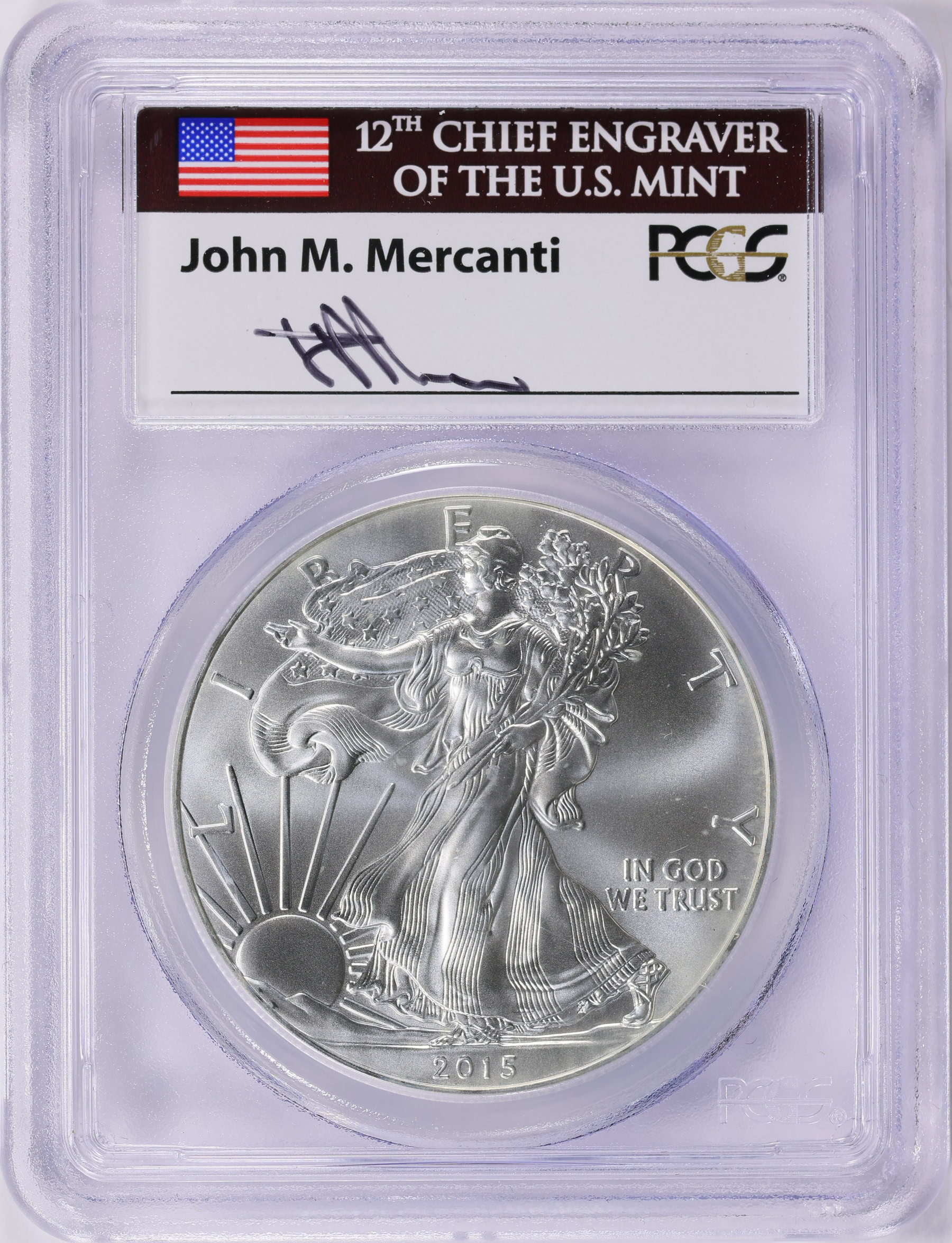 2015 $1 Silver Eagle First Strike PCGS MS-70 (Mercanti Signed Flag ...