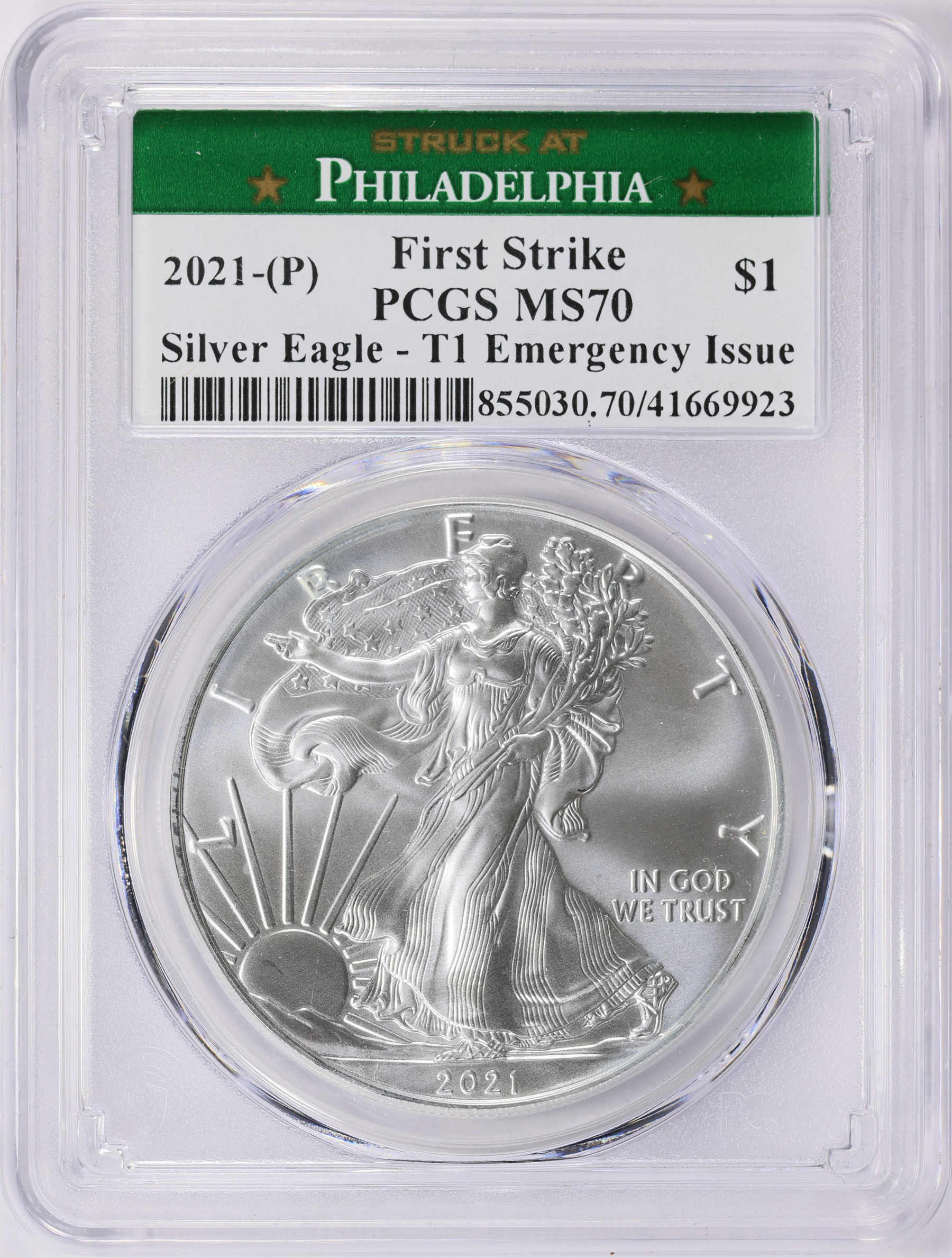 2021-(P) $1 Silver Eagle Struck at Philadelphia Type 1 Emergency Issue First Strike PCGS MS-70 ...