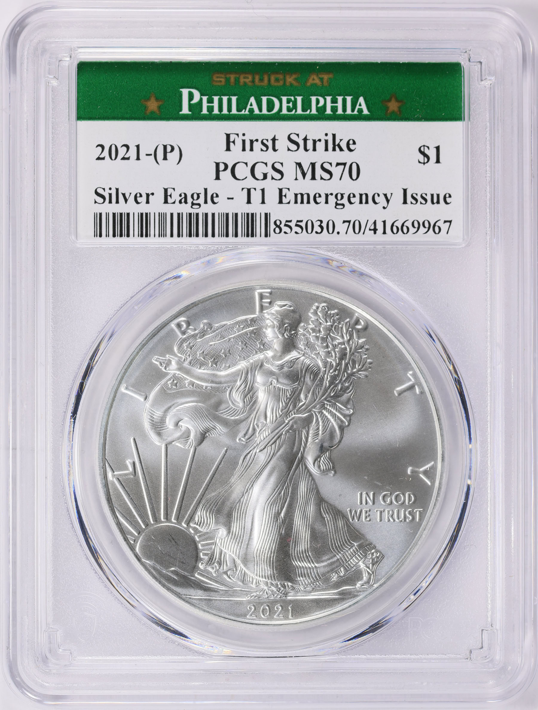 2021-(P) $1 Silver Eagle Struck at Philadelphia Type 1 Emergency Issue First Strike PCGS MS-70 ...