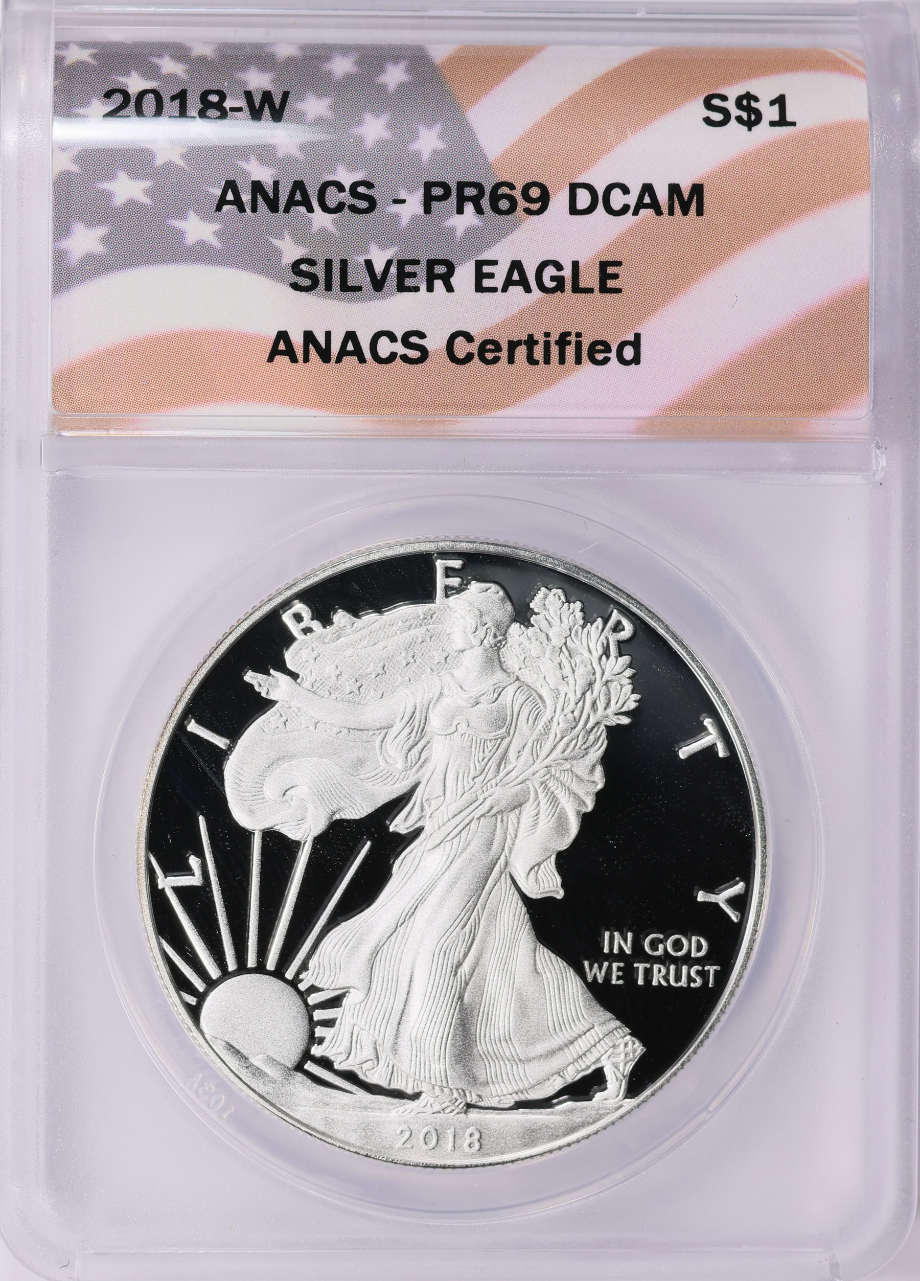 2018-W $1 Silver Eagle ANACS Proof-69 DCAM (Flag Label) (Item 1725968 ...