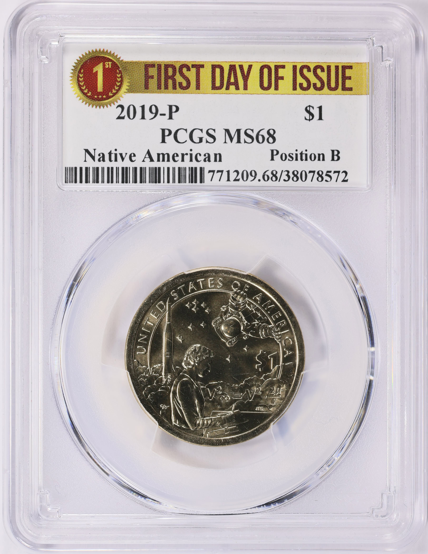2019-P Sacagawea Dollar Native American Position B First Day of Issue PCGS MS-68 (Item 1726084 ...