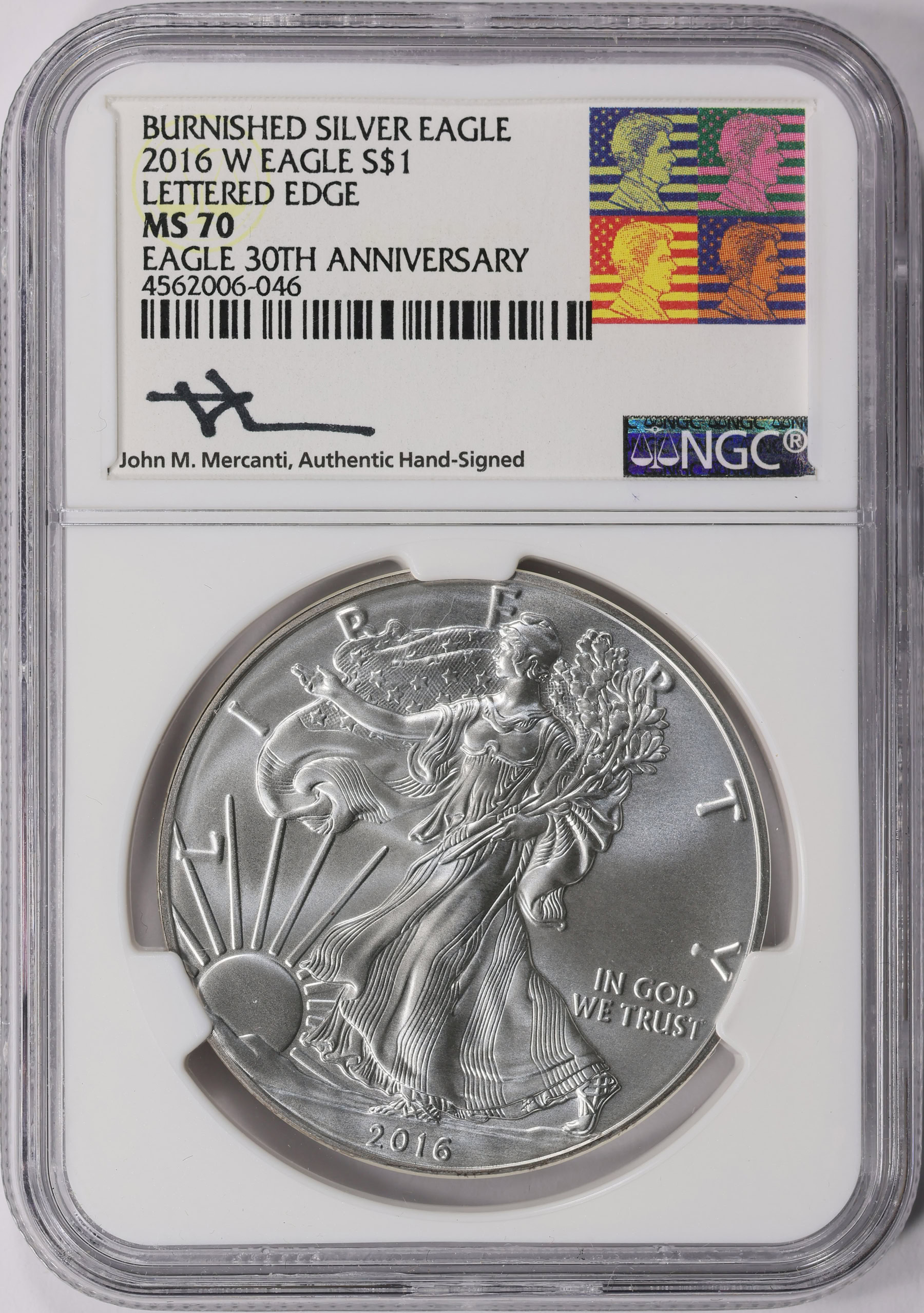 2016-W $1 Silver Eagle Burnished Lettered Edge 30th Anniversary NGC SP-70 (Mercanti Signed Label ...