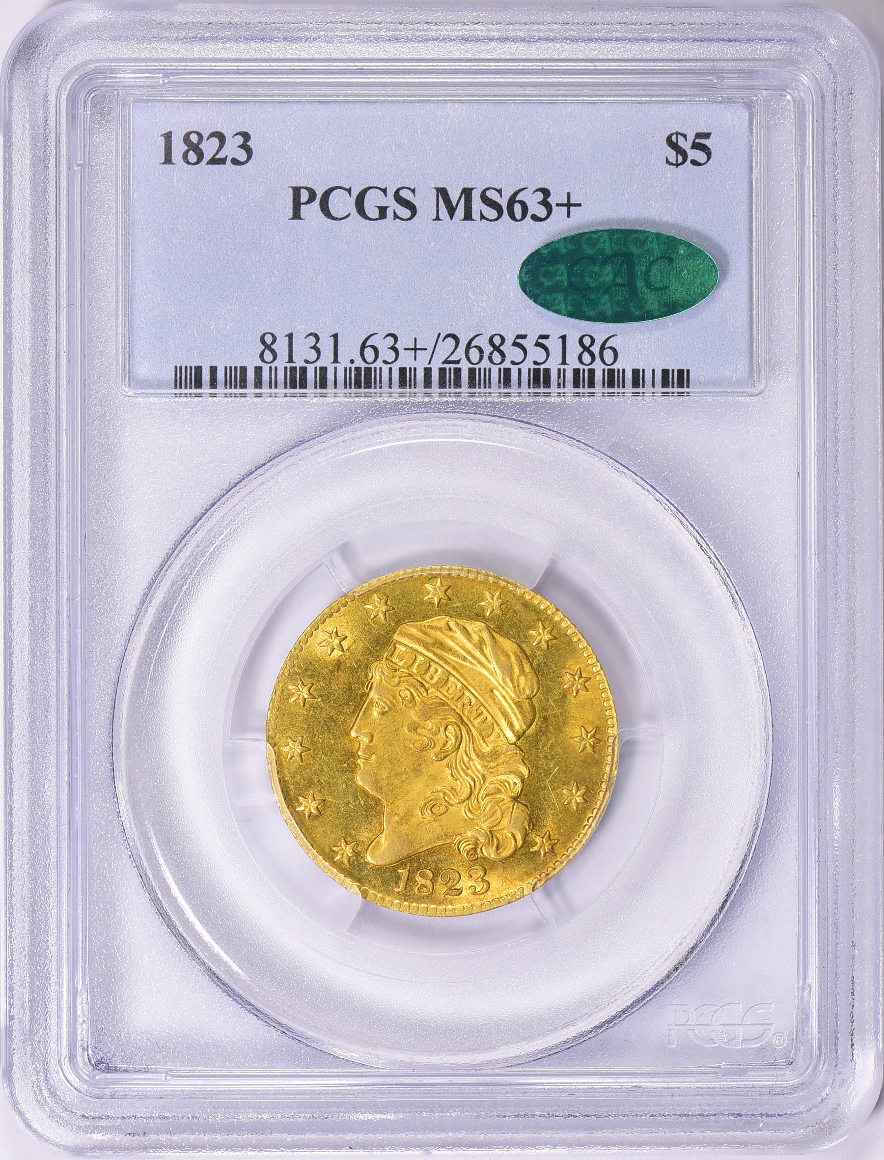 1823 Capped Head Gold Half Eagle PCGS MS-63+ (CAC Green) (Item 1728155) | GreatCollections Coin ...