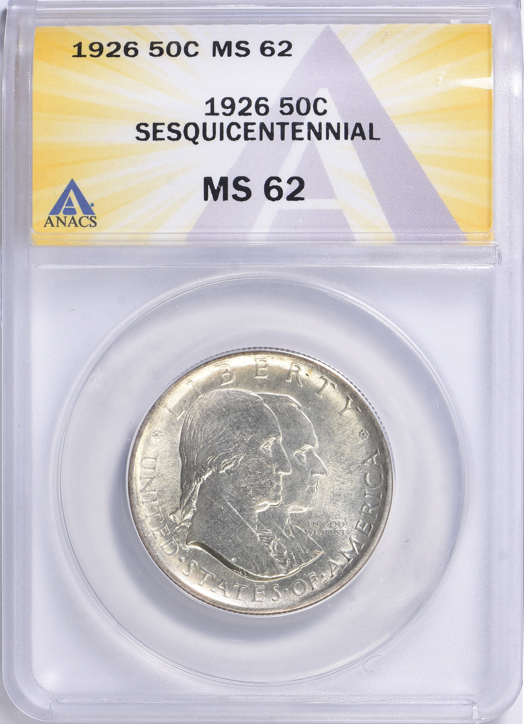 1926 Sesquicentennial of American Independence Half Dollar ANACS MS-62 ...