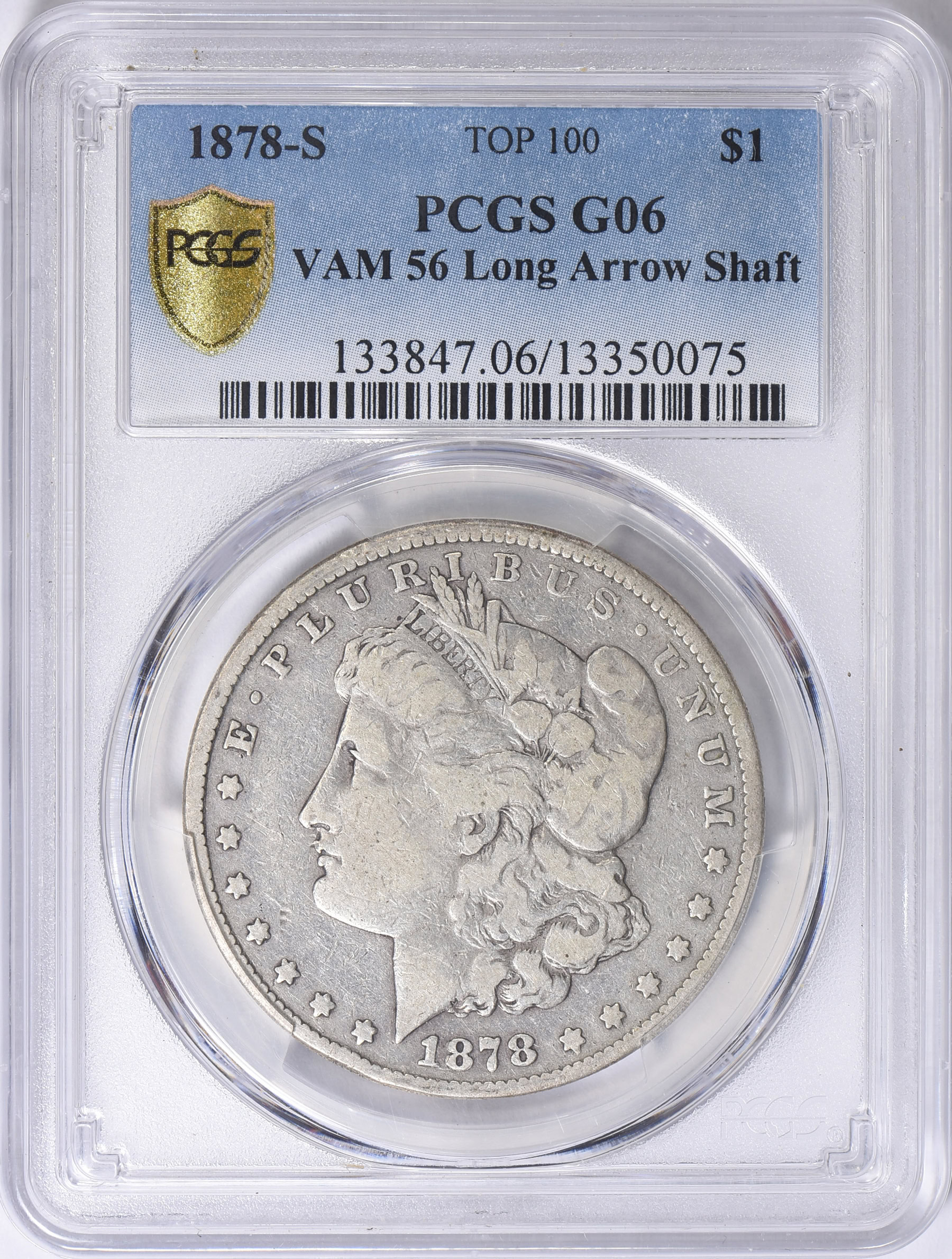 1878-S Morgan Silver Dollar Long Arrow Shaft VAM-56 Top 100 PCGS G-06 ...