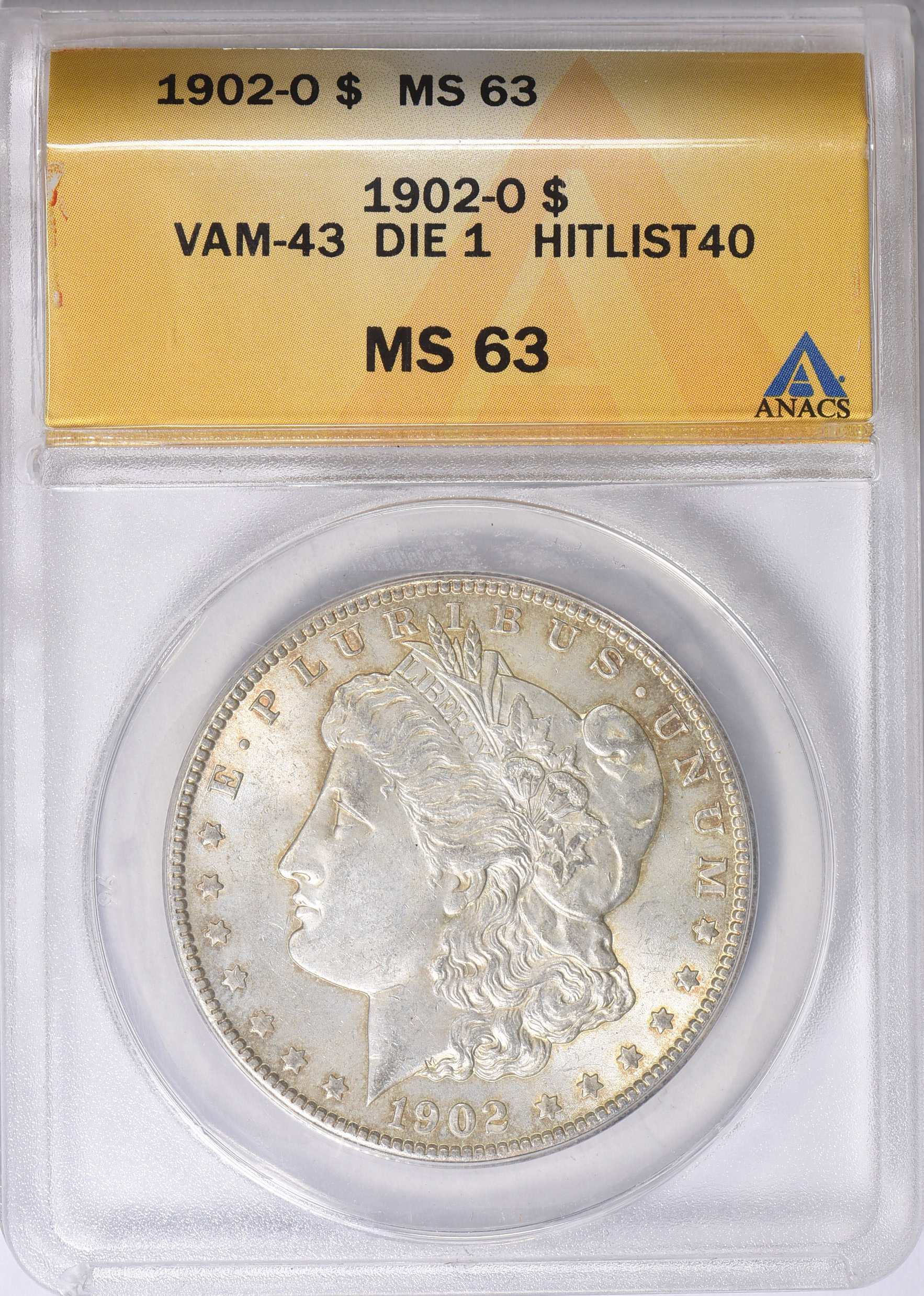 1902-O Morgan Silver Dollar VAM-43 Die 1 Hit List 40 ANACS MS-63 (Item 1729635 ...