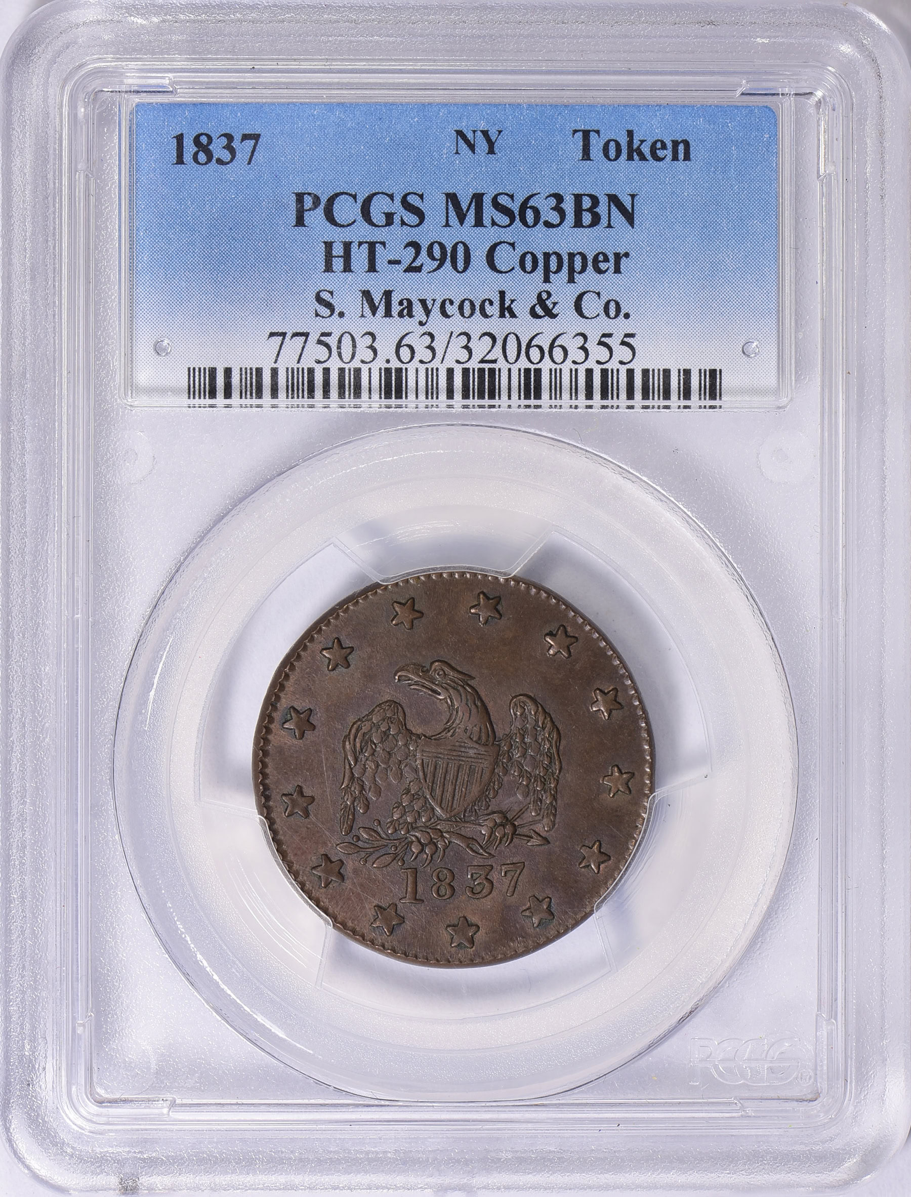 1837 NY Hard Times Token HT-290 Copper S. Maycock & Co. PCGS MS-63 BN ...