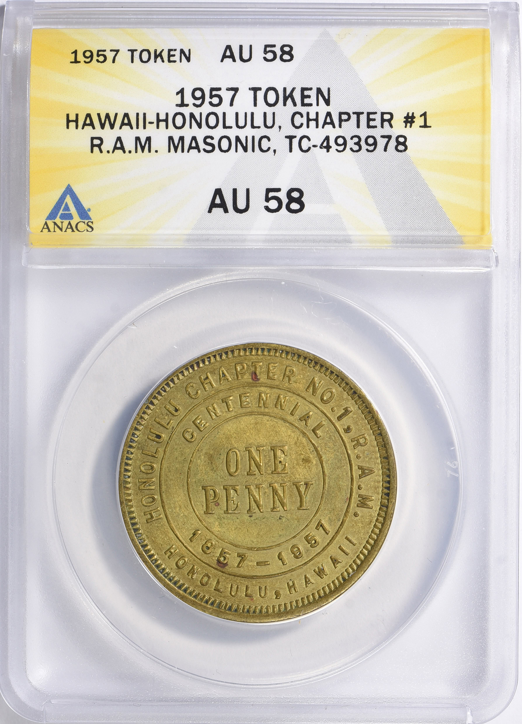 1957 Hawaii, Honolulu R.A.M. Masonic Chapter #1 Centennial Penny Token ...