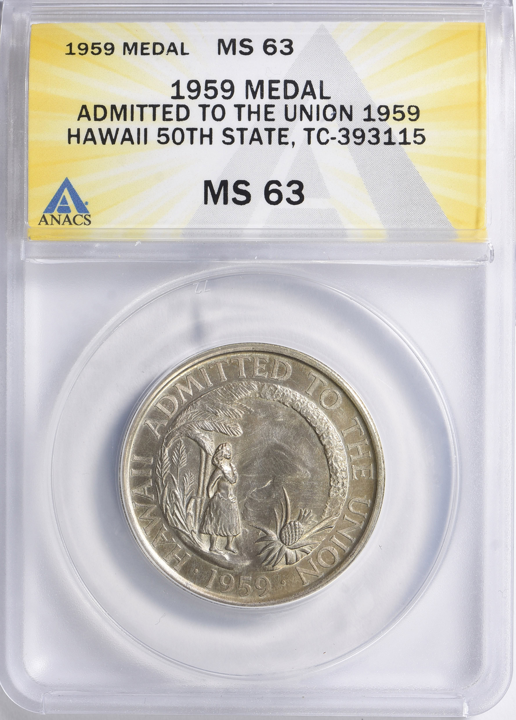 1959 30mm Hawaii 50th State Admitted to the Union Medal TC-393115 ANACS ...