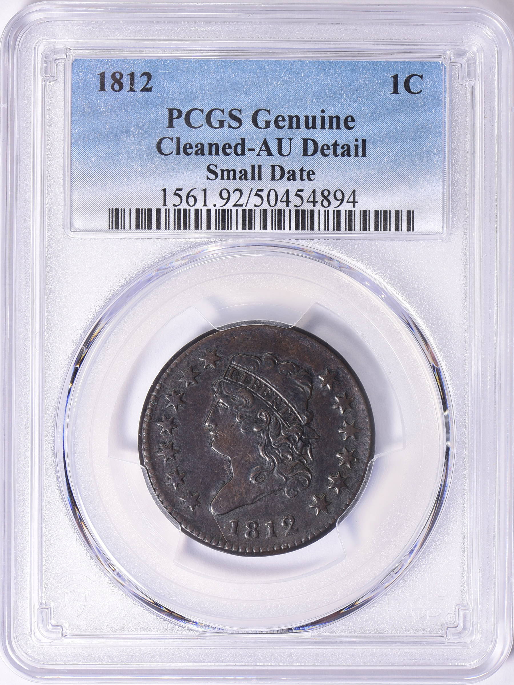 1812 Classic Cent Small Date PCGS Genuine AU Details (Item 1730614 ...