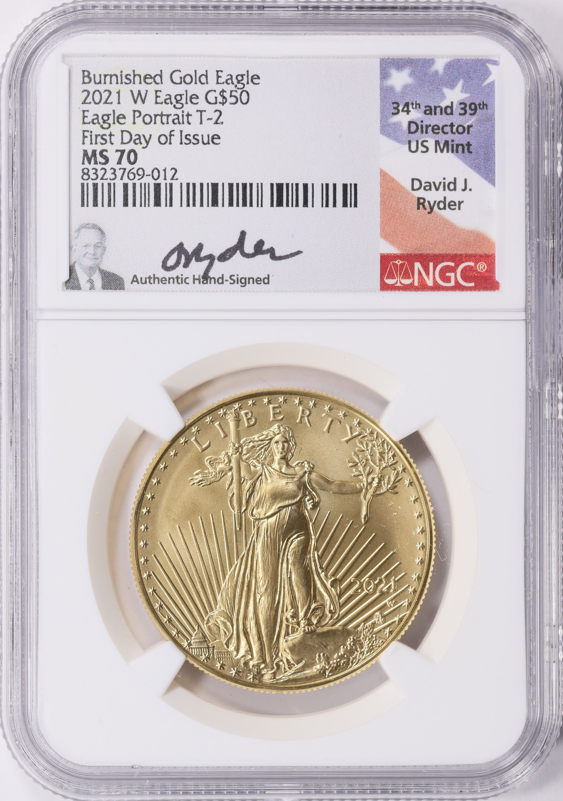 2021-W $50 One-Ounce Gold American Eagle Burnished Type 2 First Day of Issue NGC MS-70 (David J ...