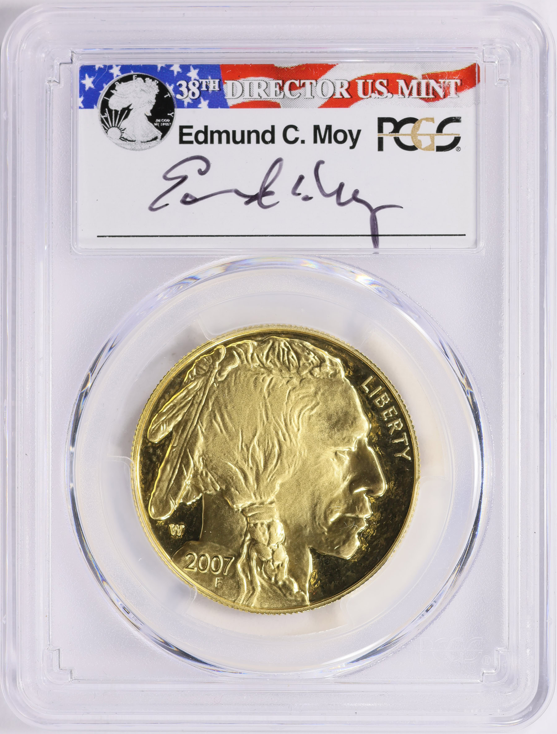 2007-W $50 One-Ounce Gold American Buffalo PCGS Proof-70 DCAM (Moy Signed Label) (Item 1731014 ...
