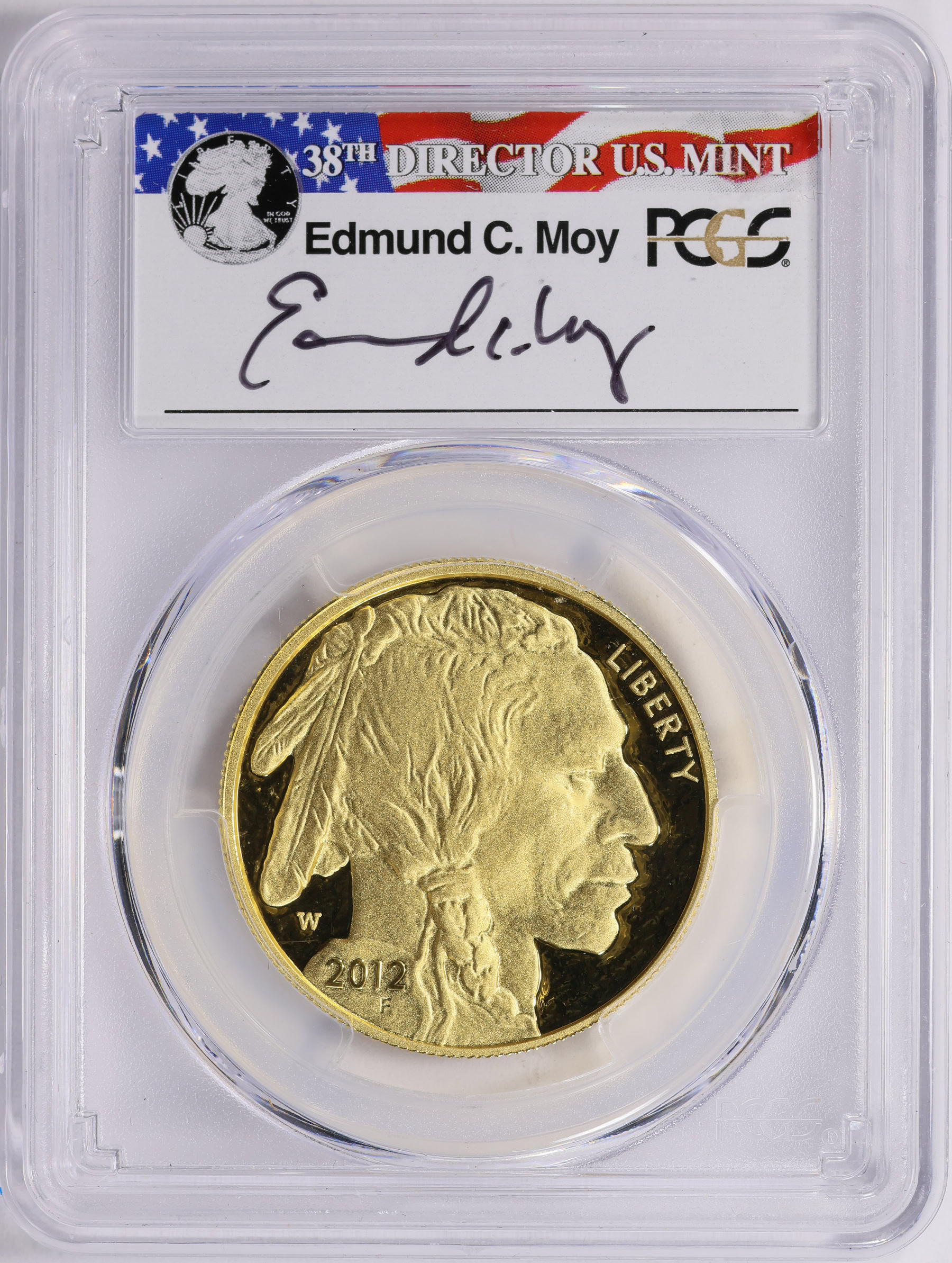 2012-W $50 One-Ounce Gold American Buffalo PCGS Proof-70 DCAM (Moy Signed Label) (Item 1731021 ...
