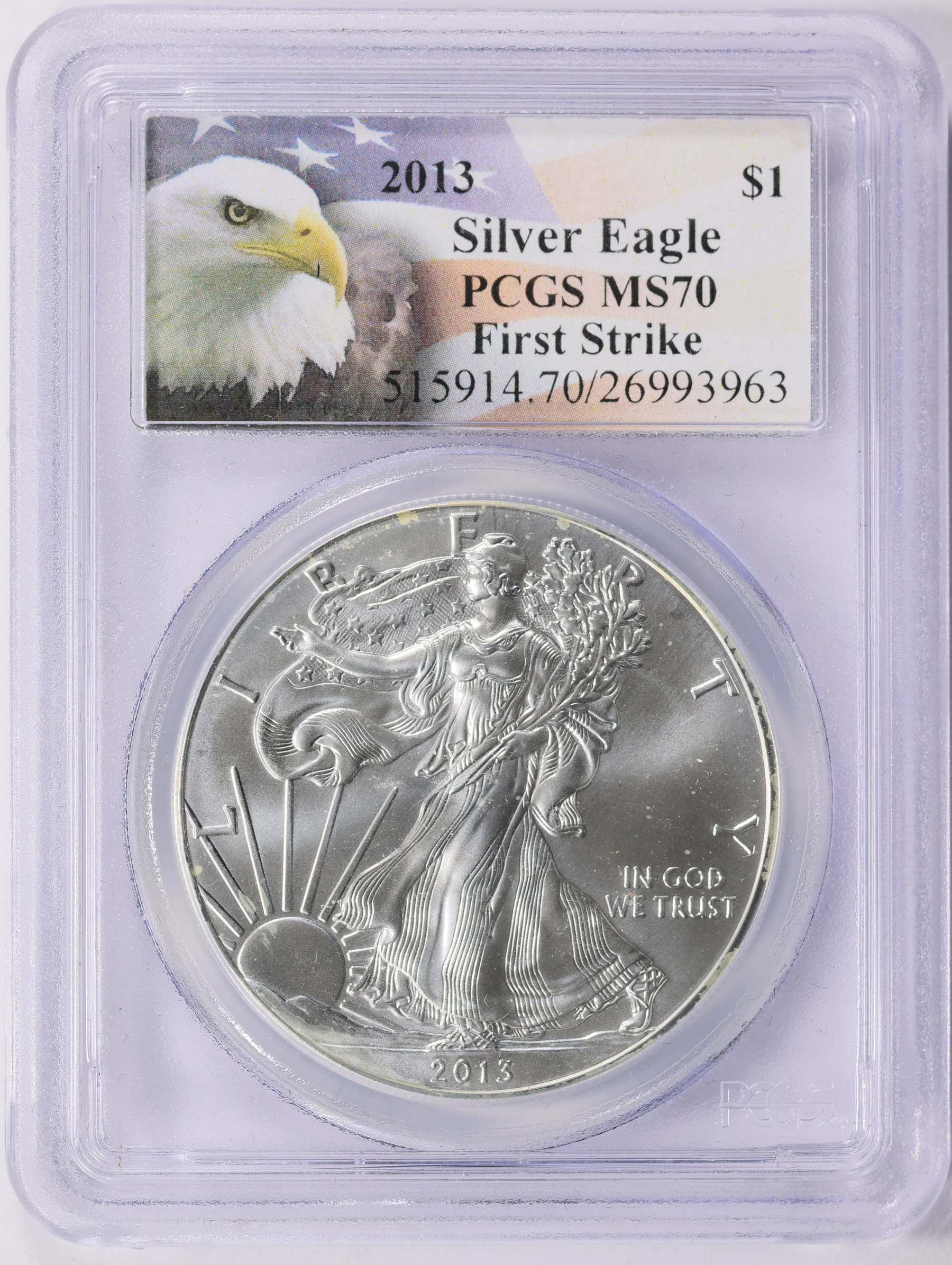 2013 $1 Silver Eagle First Strike PCGS MS-70 (Eagle Label) (Item ...