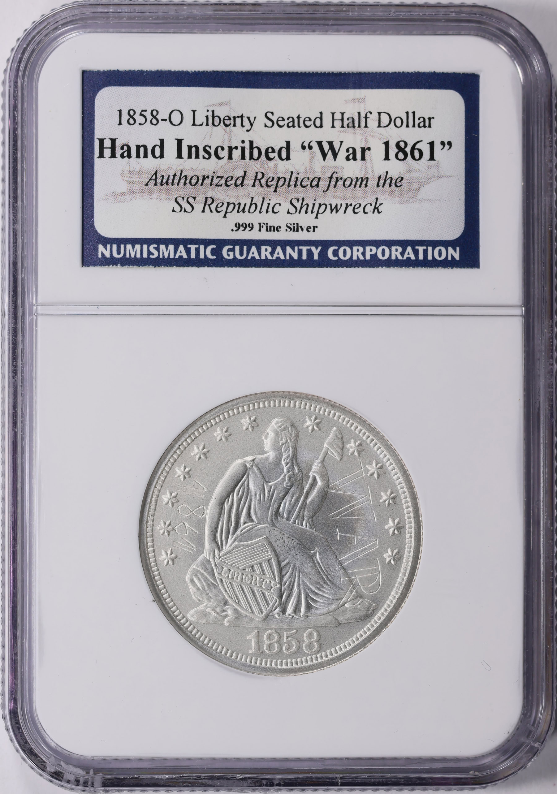 1858-O Liberty Seated Half Dollar Hand Inscribed "War 1861" Authorized Replica From SS Republic ...
