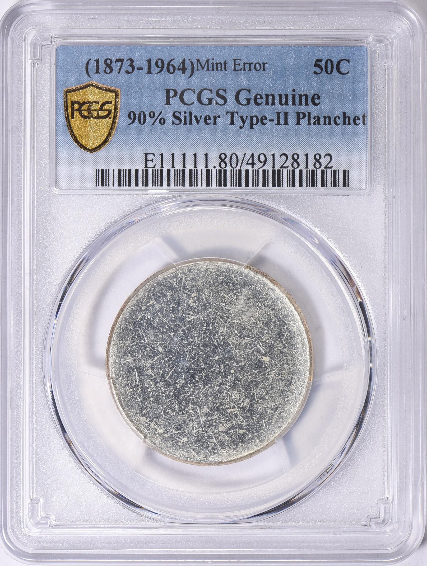 Mint Error (1873-1964) 50c 90% Silver Type 2 Planchet PCGS Genuine ...