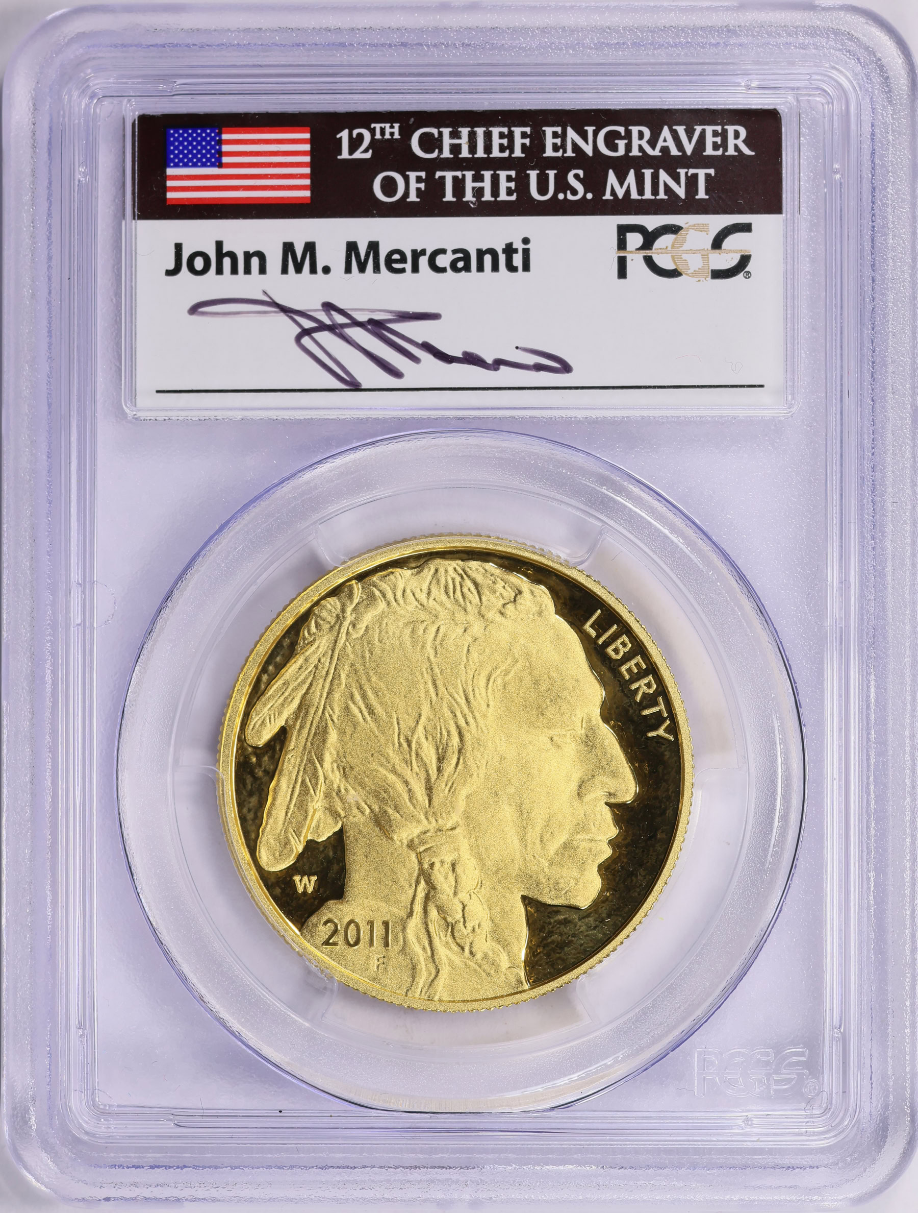 2011-W $50 One-Ounce Gold American Buffalo PCGS Proof-70 DCAM (Mercanti Signed Flag Label) (Item ...