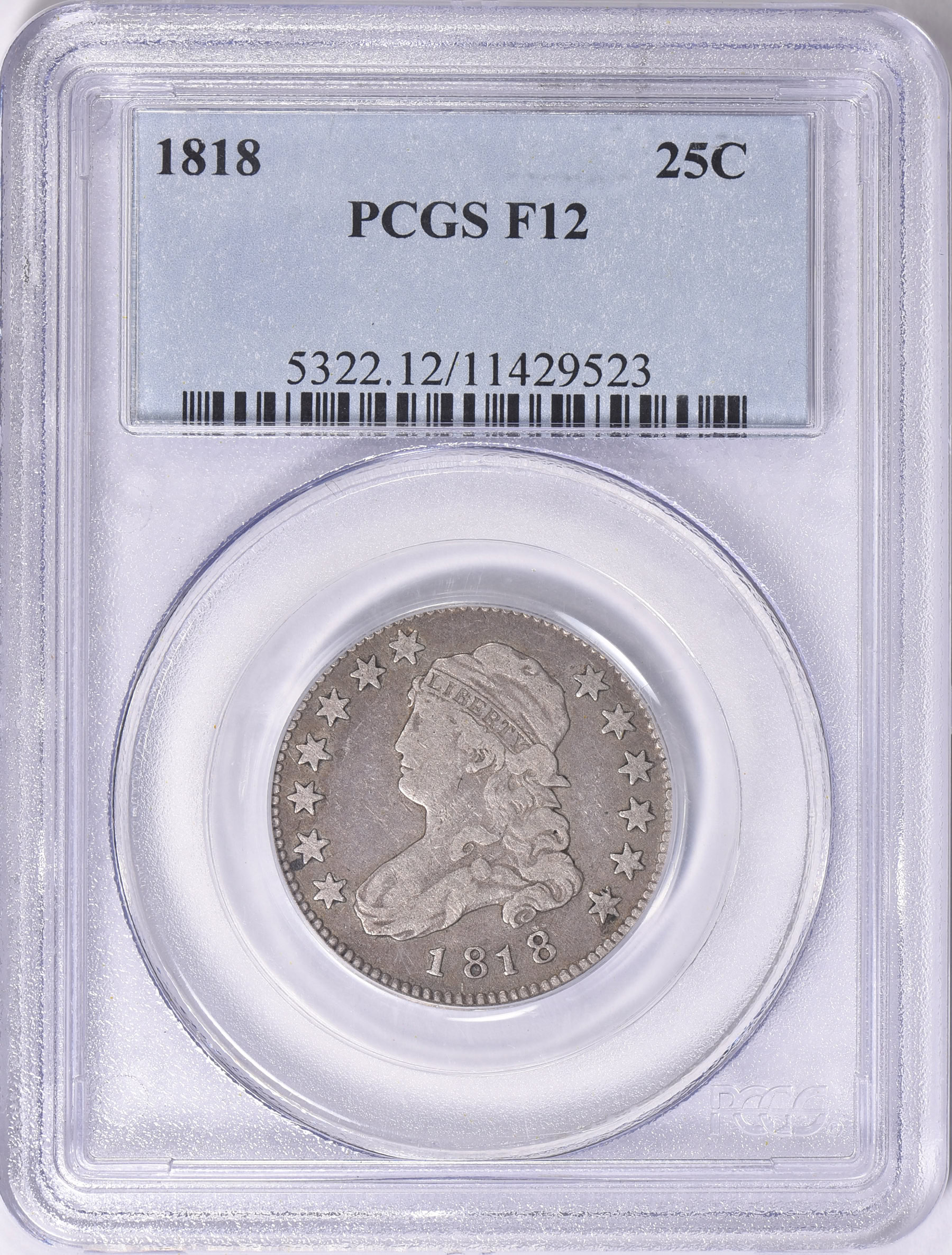 1818 Capped Bust Quarter PCGS F-12 (Item 1734515) | GreatCollections ...