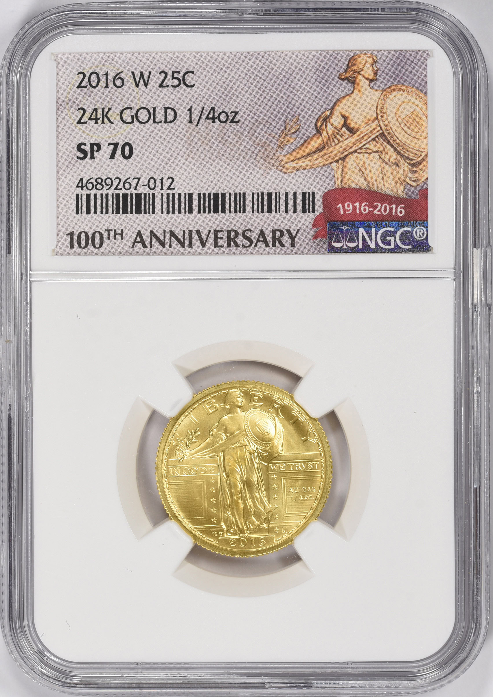 2016-W Gold Standing Liberty Quarter 100th Anniversary. NGC SP-70 (Item ...