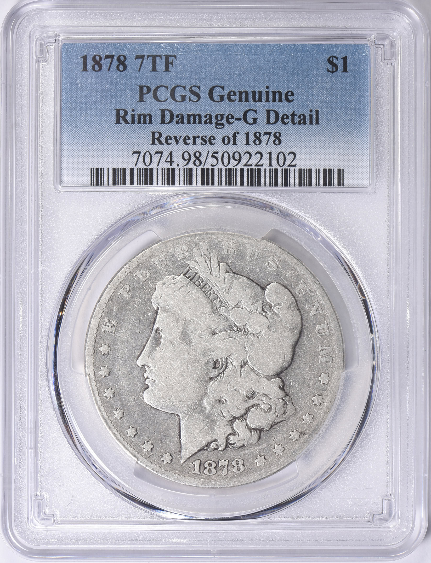 1878 Morgan Silver Dollar 7 Tailfeathers, Reverse of 1878 PCGS Genuine G Details (Item 1739256 ...