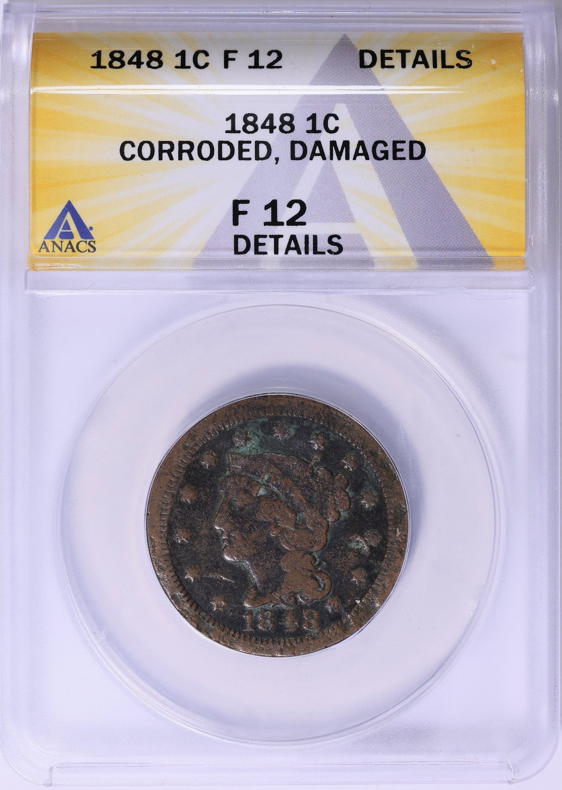 1848 Braided Hair Cent ANACS F-12 Details (Item 1739380) | GreatCollections Coin Auctions