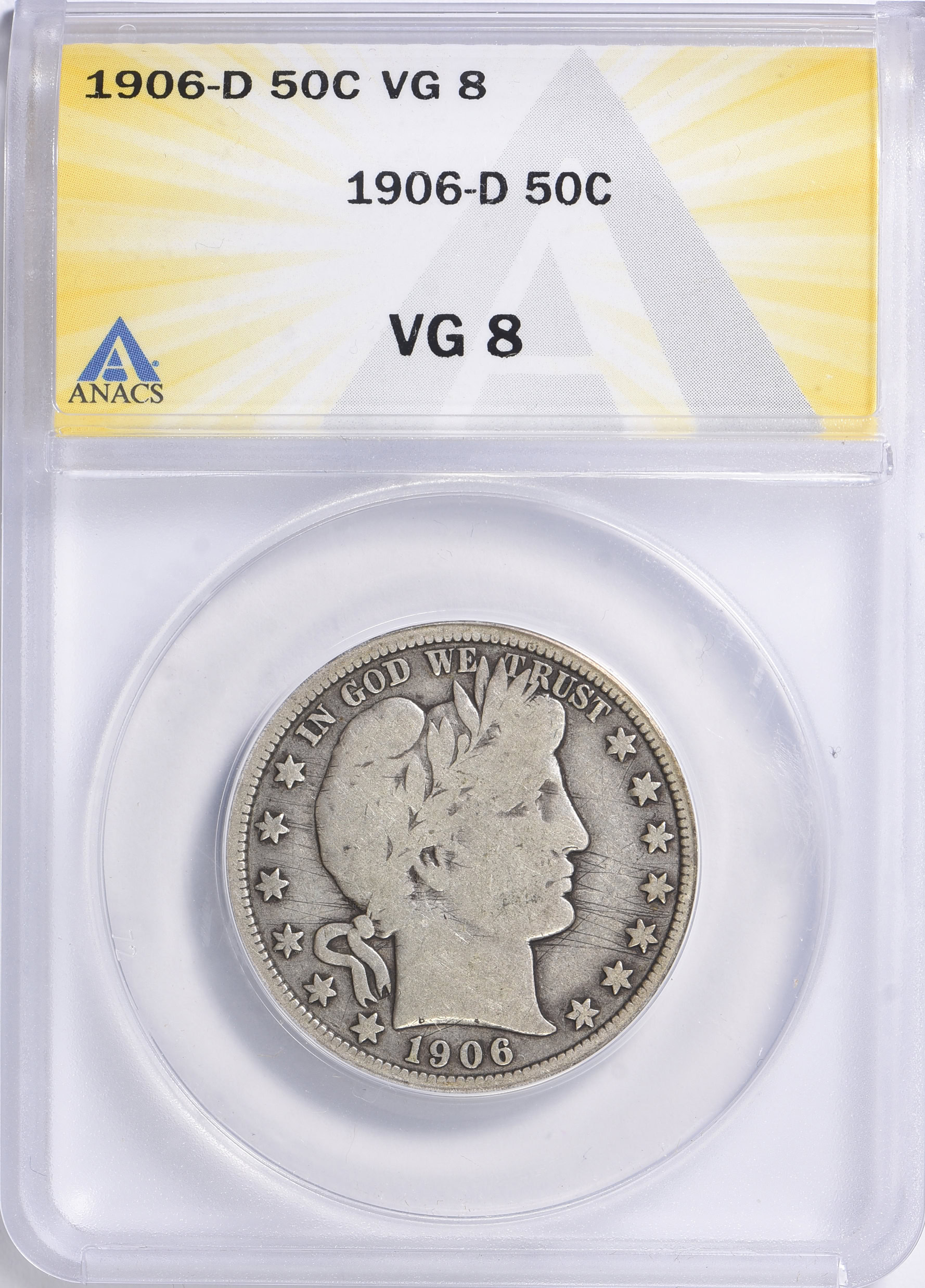 1906-D Barber Half Dollar ANACS VG-08 (Item 1739484) | GreatCollections Coin Auctions