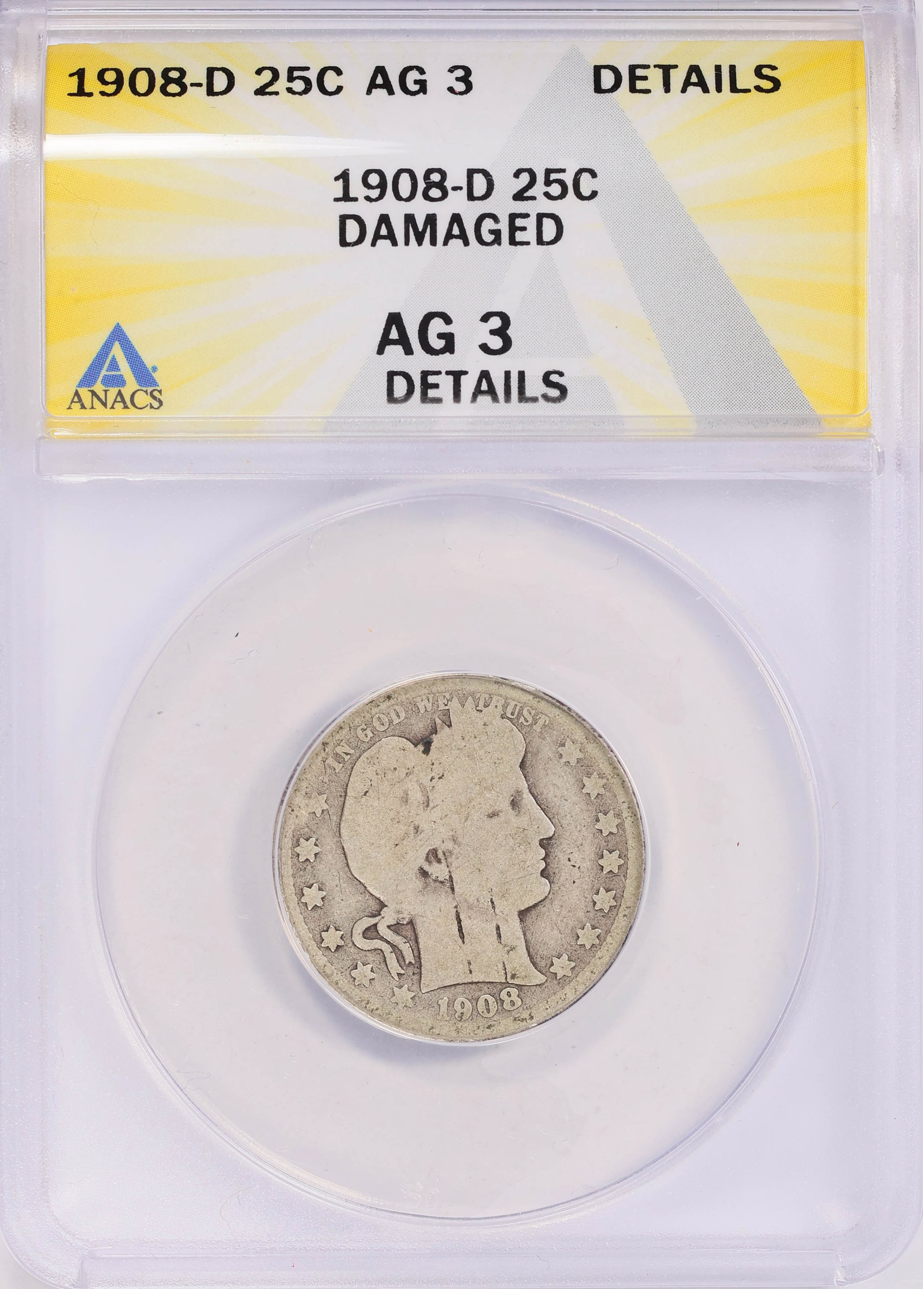 1908-D Barber Quarter ANACS AG-03 Details (Item 1739517) | GreatCollections Coin Auctions