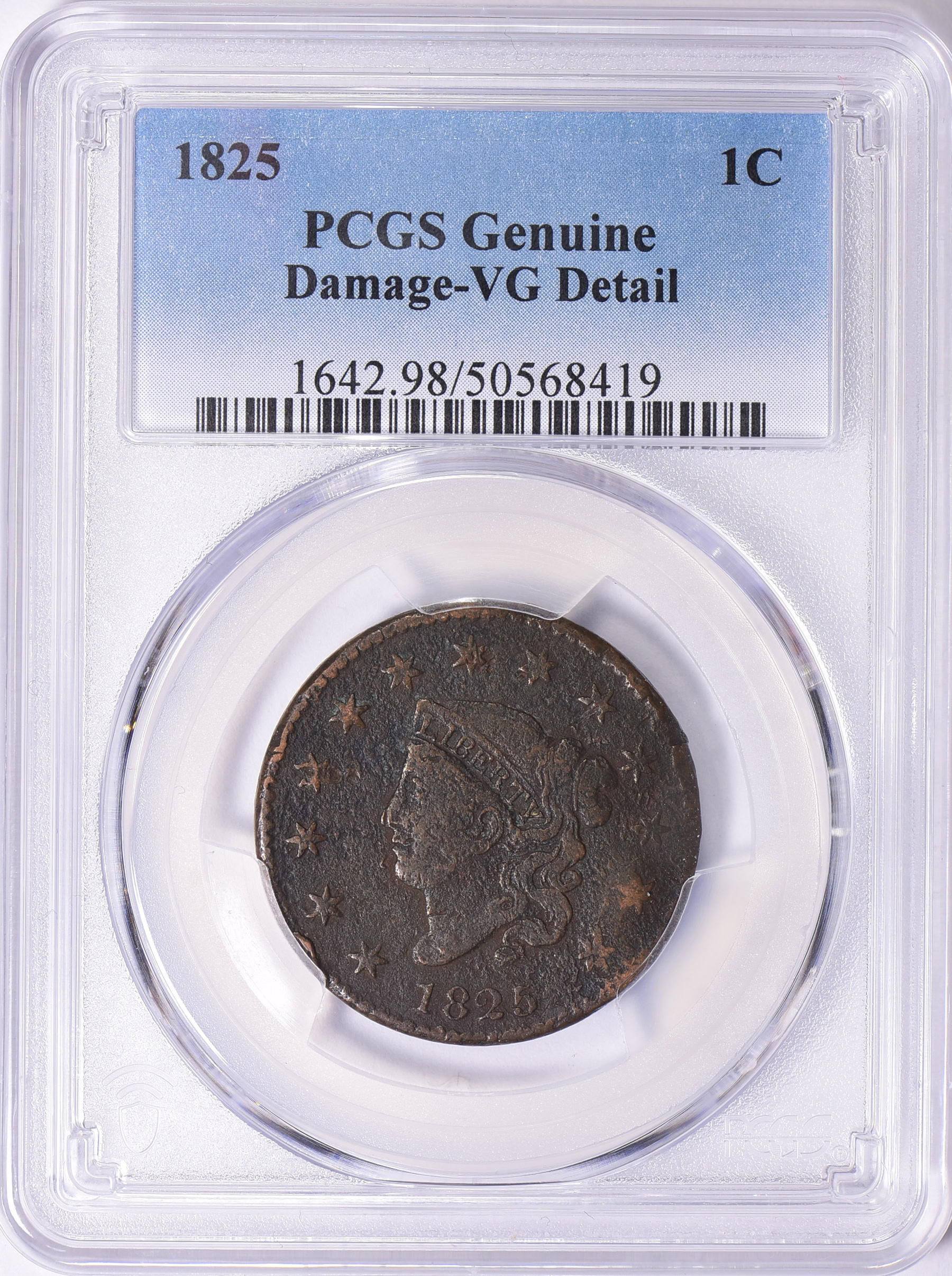 1825 Matron Cent PCGS Genuine VG Details (Item 1739559 ...
