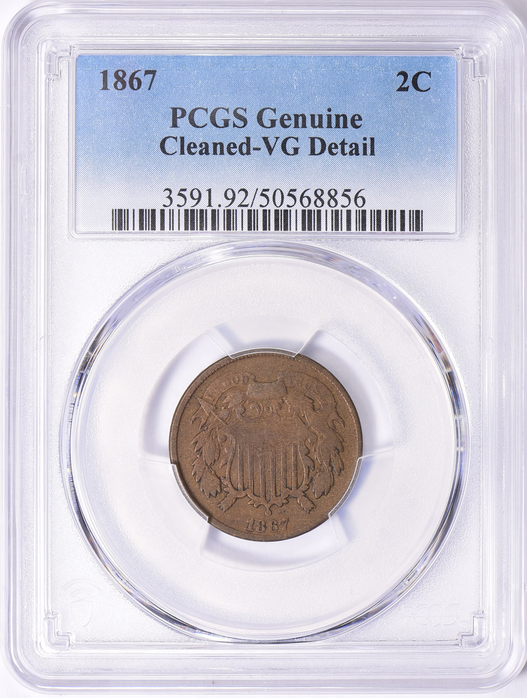 1867 Two-Cent Piece PCGS Genuine VG Details (Item 1739588) | GreatCollections Coin Auctions