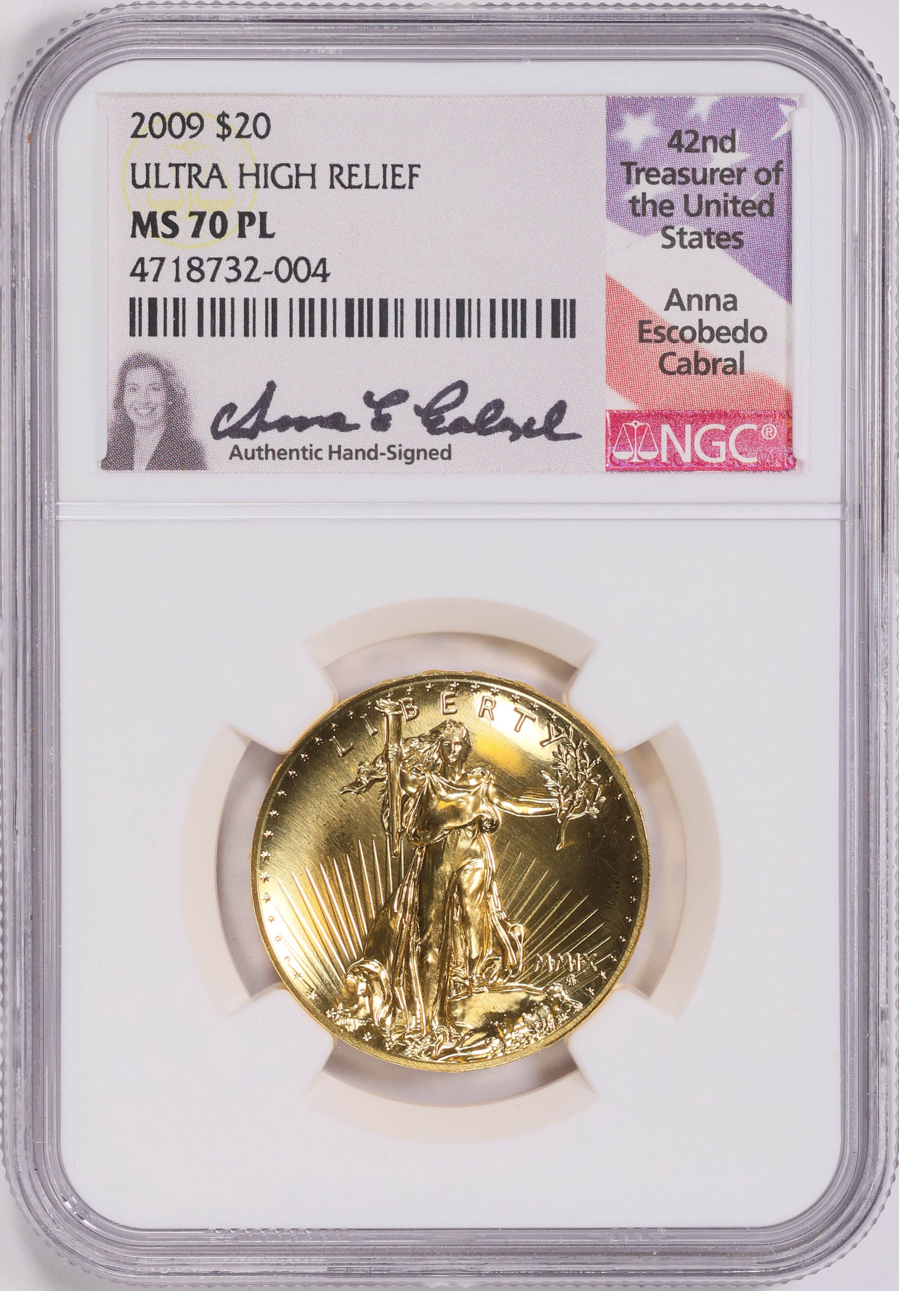 2009 MMIX Ultra High Relief $20 Gold NGC MS-70 PL (Anna Cabral Signed ...