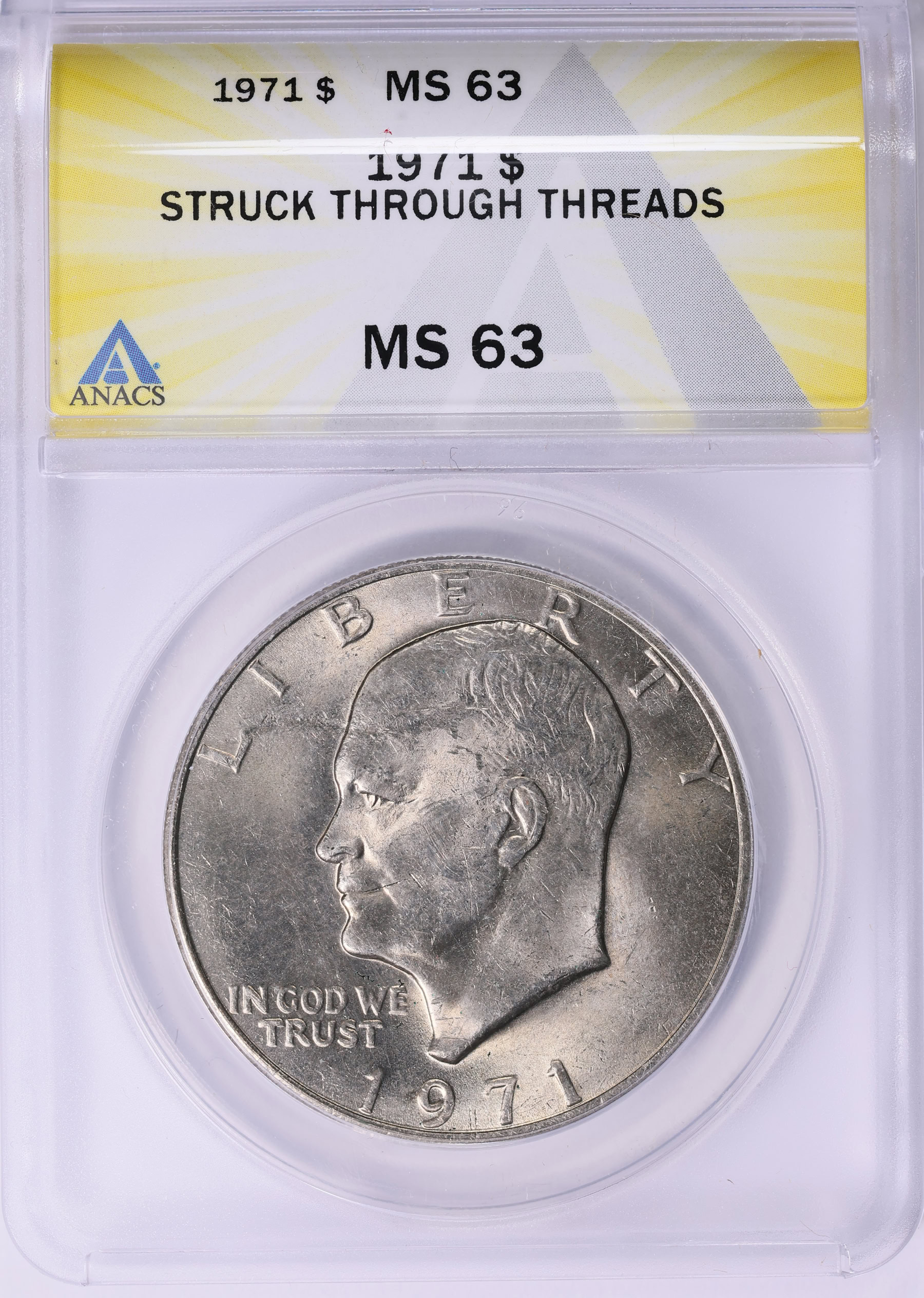 Mint Error 1971 Eisenhower Dollar Struck Through Threads ANACS MS-63 | ANACS Cert #7704813 ...