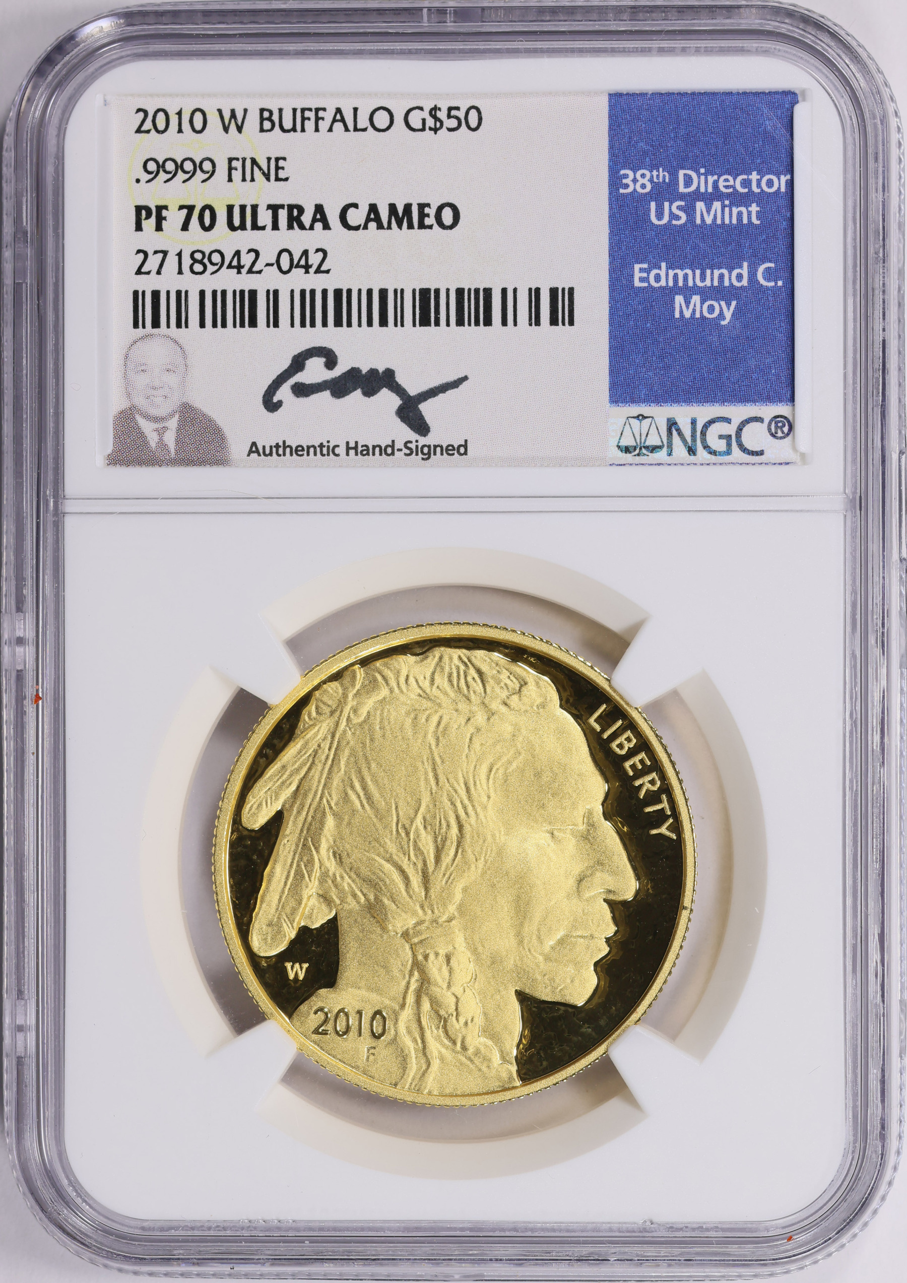 2010-W $50 One-Ounce Gold American Buffalo NGC Proof-70 UC (Moy Signed Label) (Item 1741780 ...