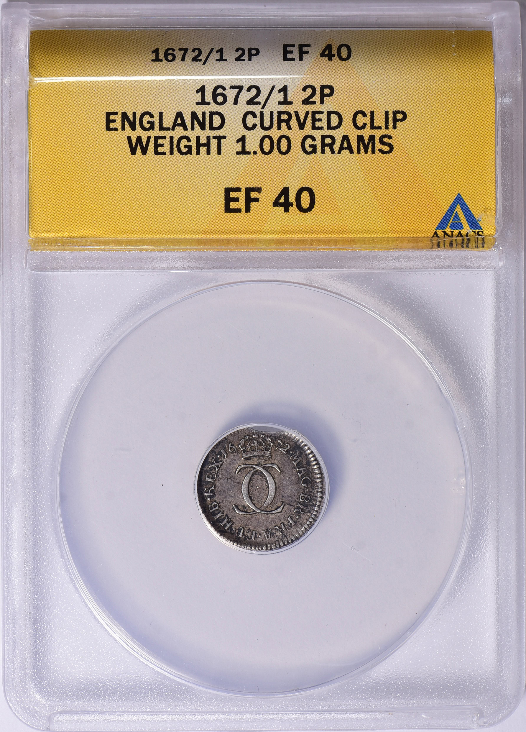 Great Britain 1672/1 Silver 2 Pence Rim Clip KM-429 ANACS XF-40 (1 ...