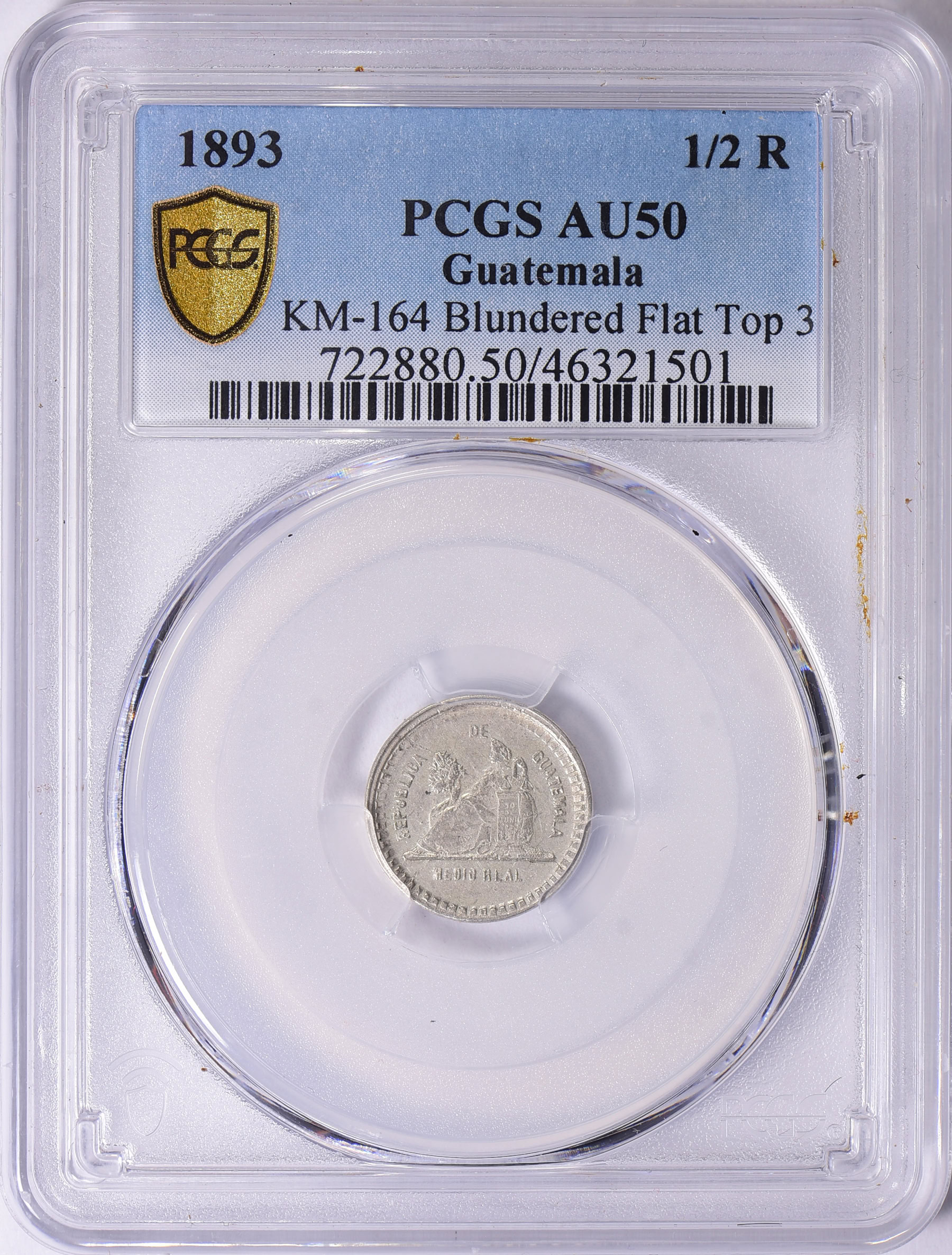 Guatemala 1893 Silver 1/2 Real Blundered Flat Top 3 KM-164 PCGS AU-50 (Item 1743814 ...