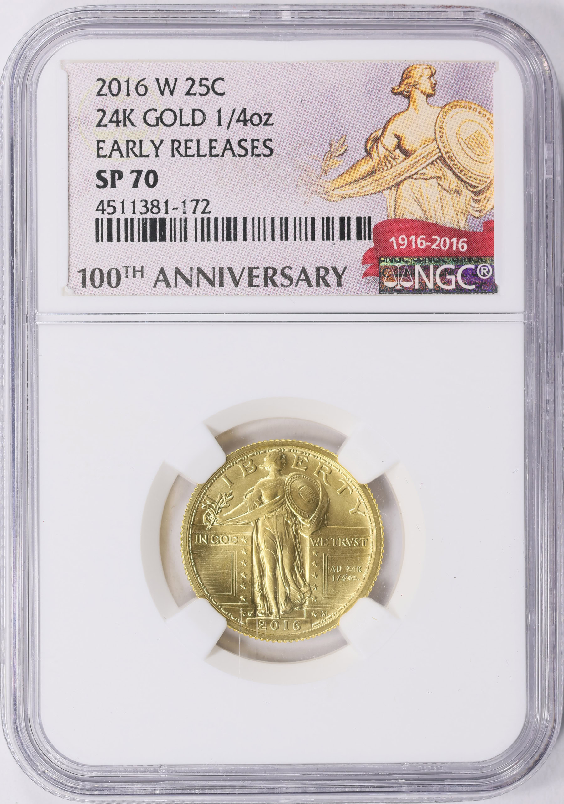 2016-W Gold Standing Liberty Quarter 100th Anniversary. Early Releases ...