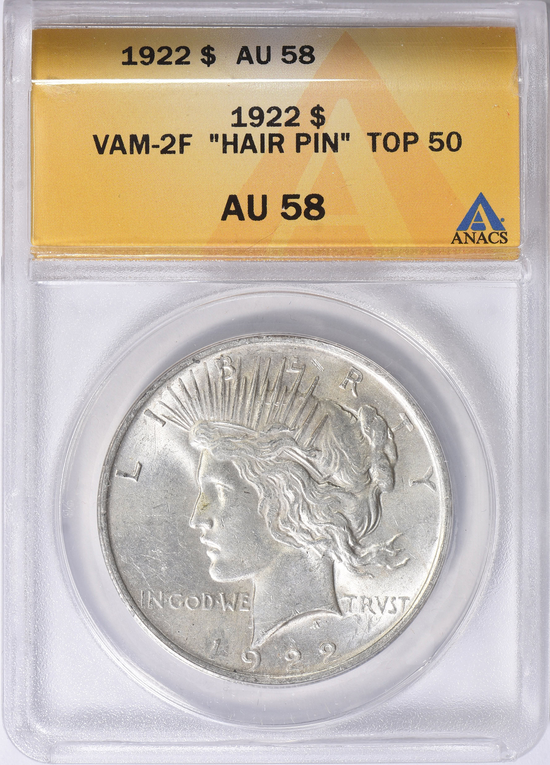 1922 Peace Silver Dollar Hair Pin VAM-2F Top 50 ANACS AU-58 (Item 1744587) | GreatCollections ...