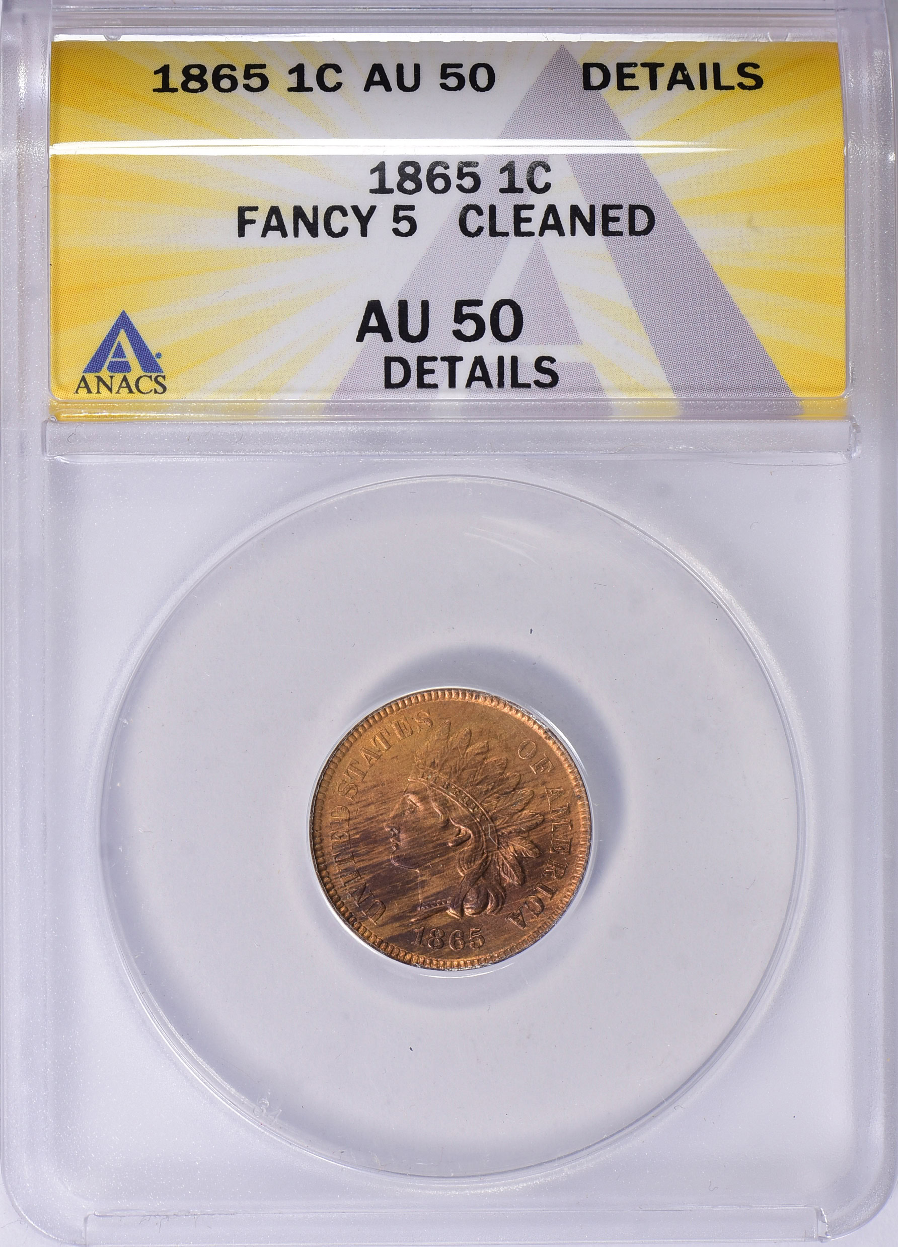 1865 Indian Cent Fancy 5 ANACS AU-50 Details (Item 1745522) | GreatCollections Coin Auctions