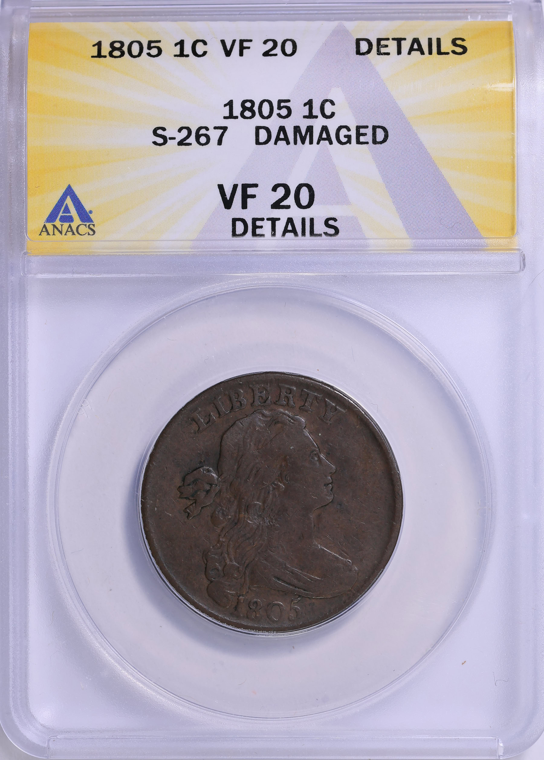 1805 Draped Bust Cent Sheldon 267 ANACS VF-20 Details (Item 1745531) | GreatCollections Coin ...