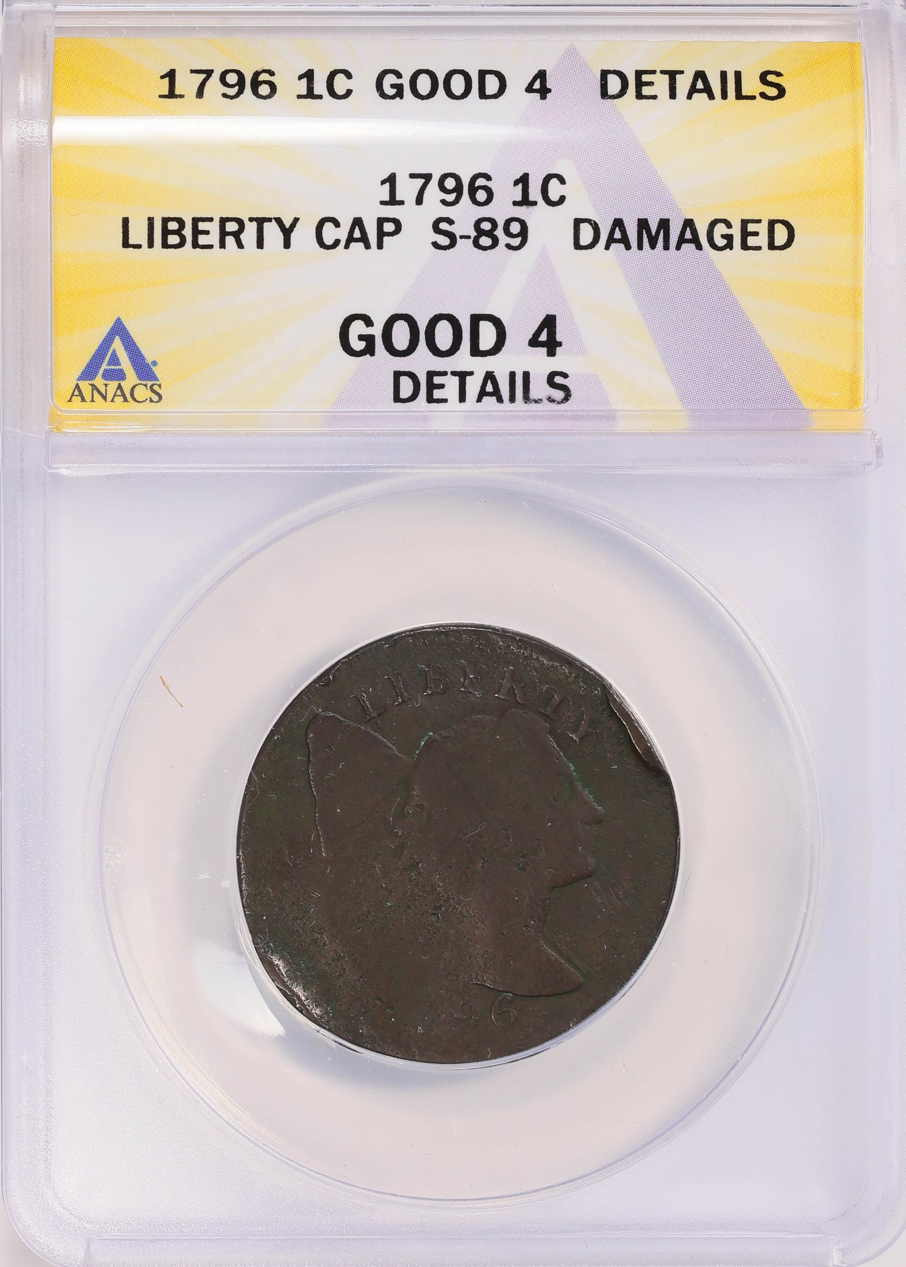 1796 Liberty Cap Cent Liberty Cap Sheldon 89 ANACS G-04 Details (Item ...