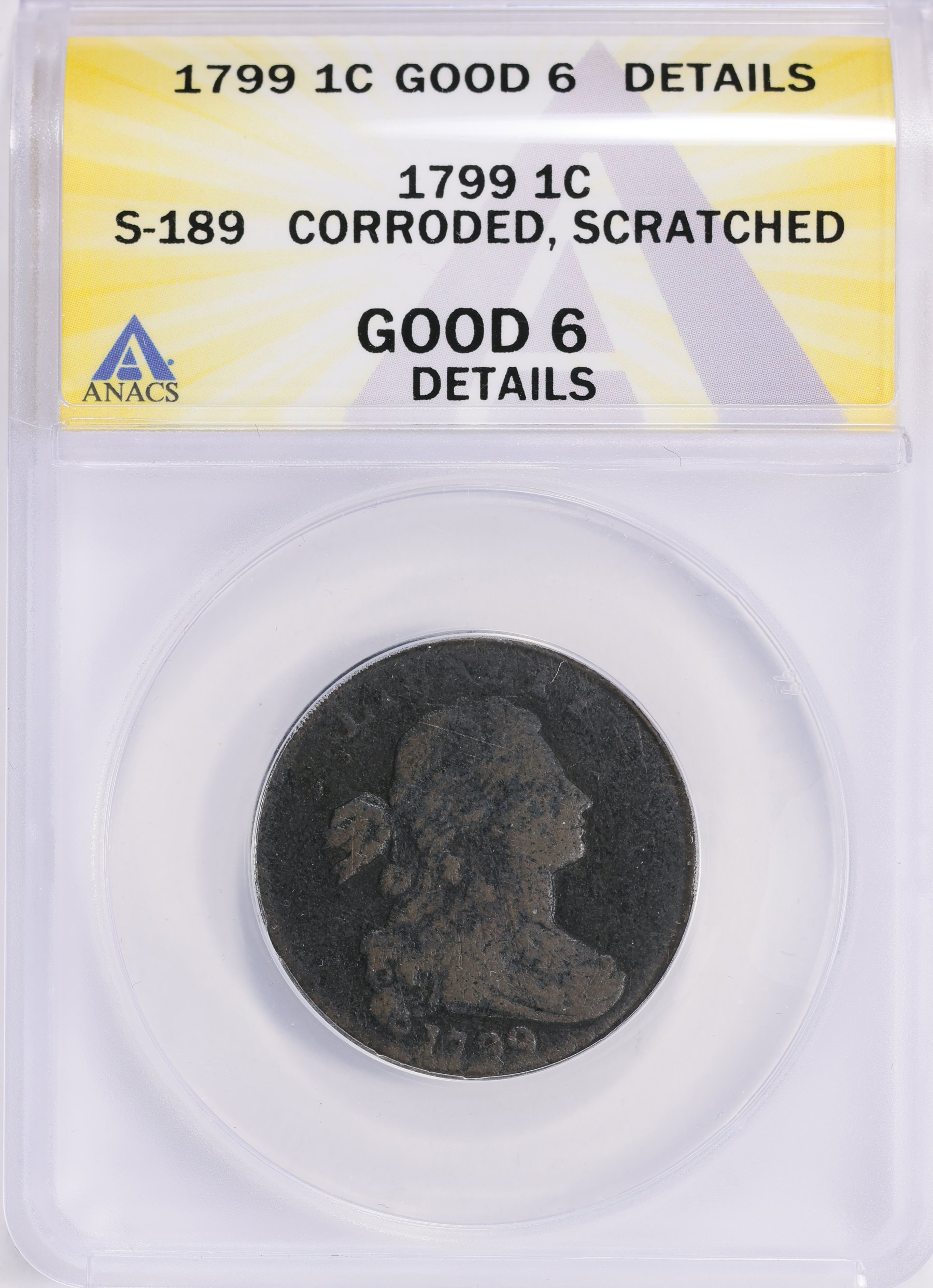 1799 Draped Bust Cent Sheldon 189 ANACS G-06 Details (Item 1745626 ...
