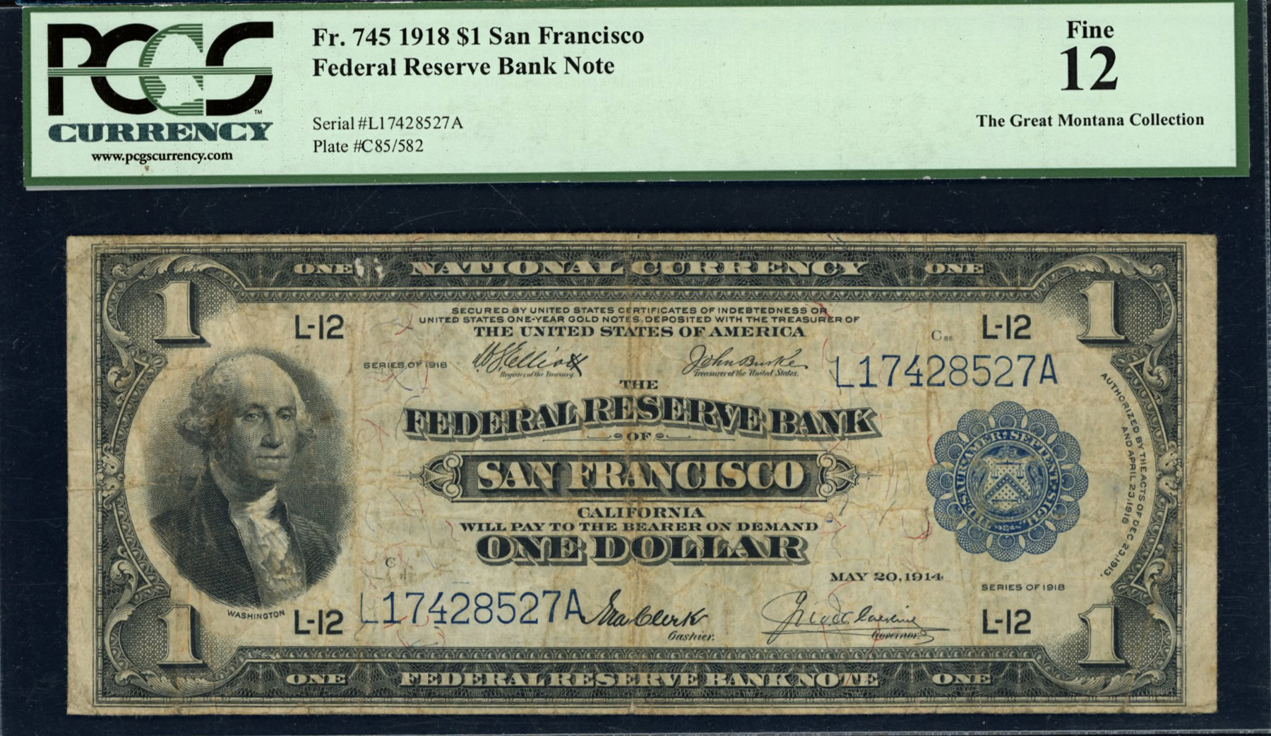 Fr. 745 1918 $1 San Francisco Federal Reserve Bank Note Elliott / Burke / Clerk / Calkins PCGS ...