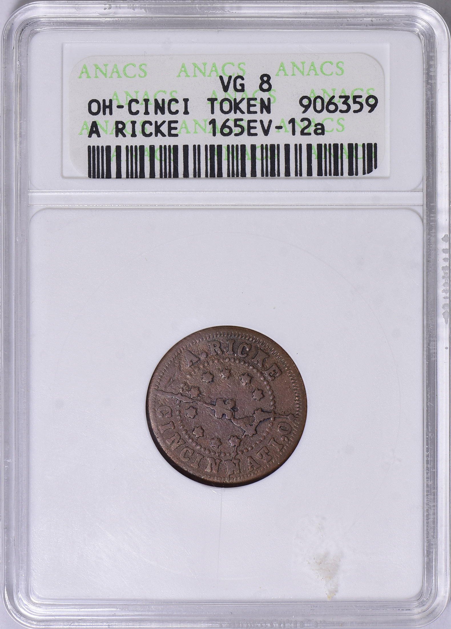1863 Cincinatti, Ohio A. Ricke Civil War Token F-165EV-12A ANACS VG-08 ...