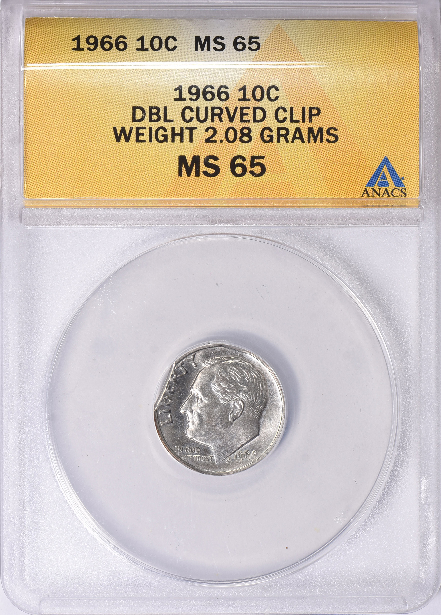Mint Error 1966 Roosevelt Dime Double Curved Clip ANACS MS-65 (2.08gms ...