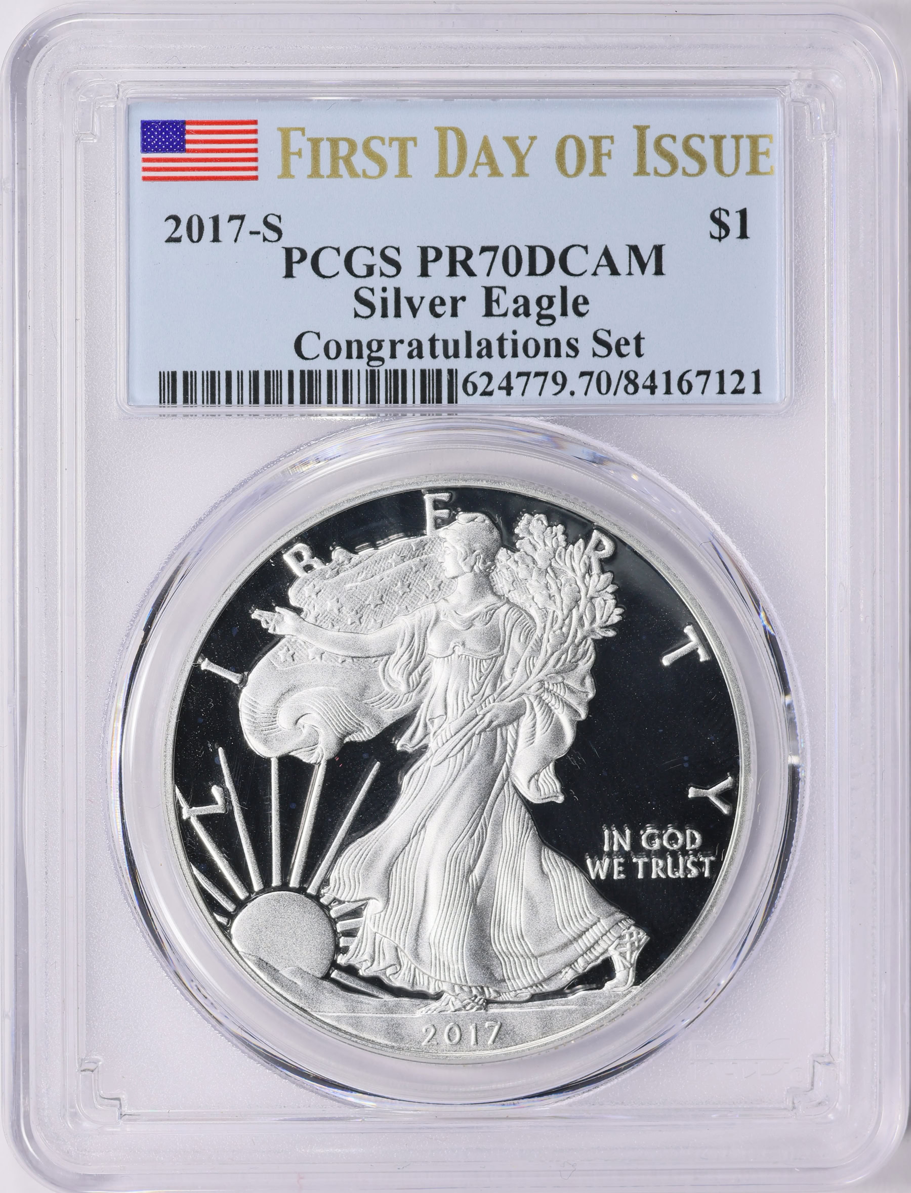 2017-S $1 Silver Eagle (From the Congratulations Set) First Day of Issue PCGS Proof-70 DCAM ...