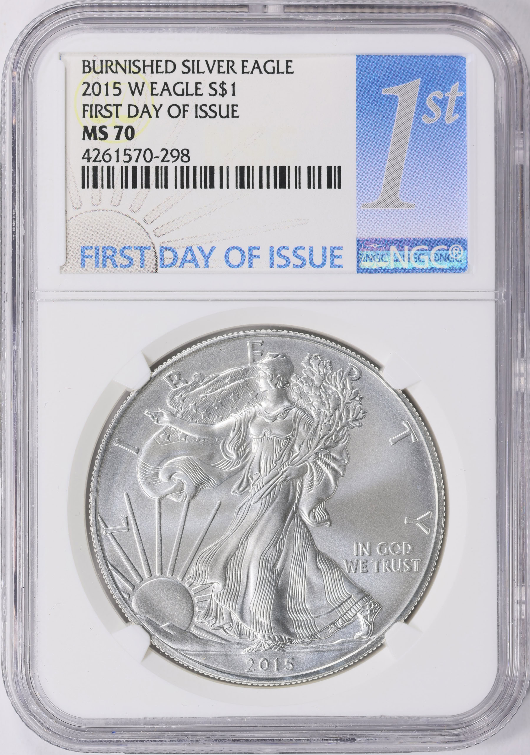 2015-W $1 Silver Eagle Burnished First Day of Issue NGC MS-70 (Item 1748324) | GreatCollections ...