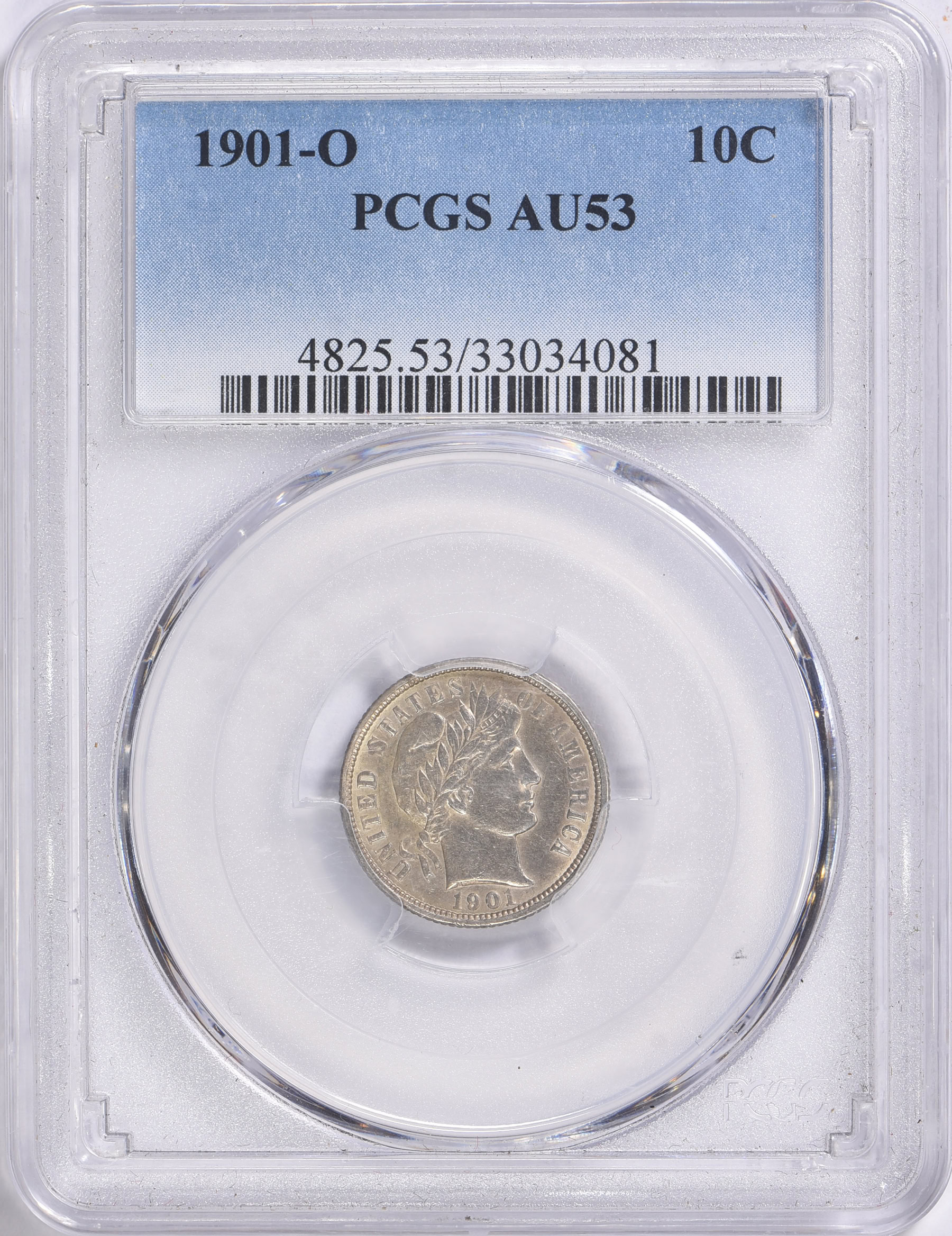 1901-O Barber Dime PCGS AU-53 (Item 1750146) | GreatCollections Coin ...