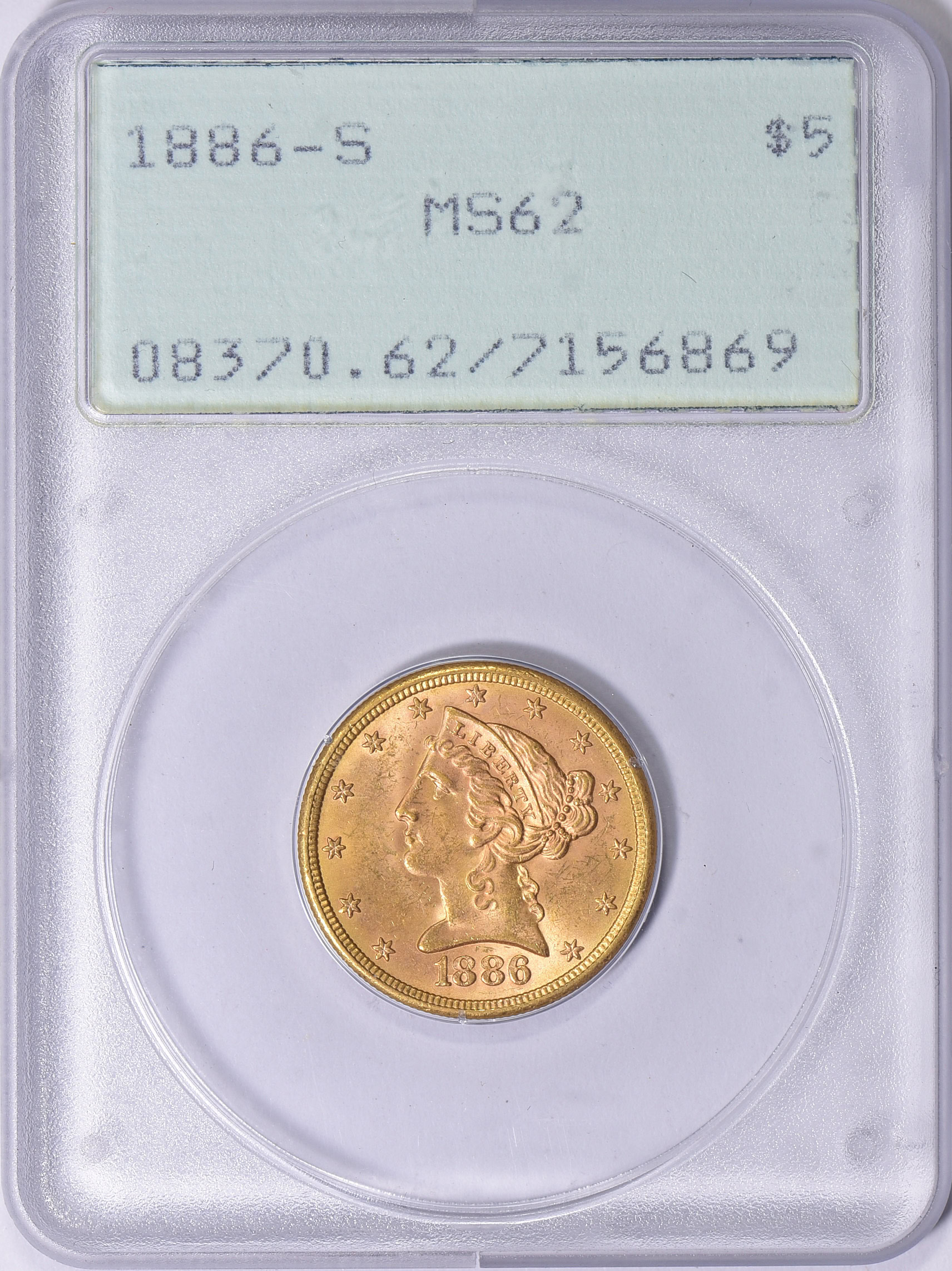 1886-S Liberty Gold Half Eagle PCGS MS-62 OGH (1st Gen) (Item 1750754) | GreatCollections Coin ...