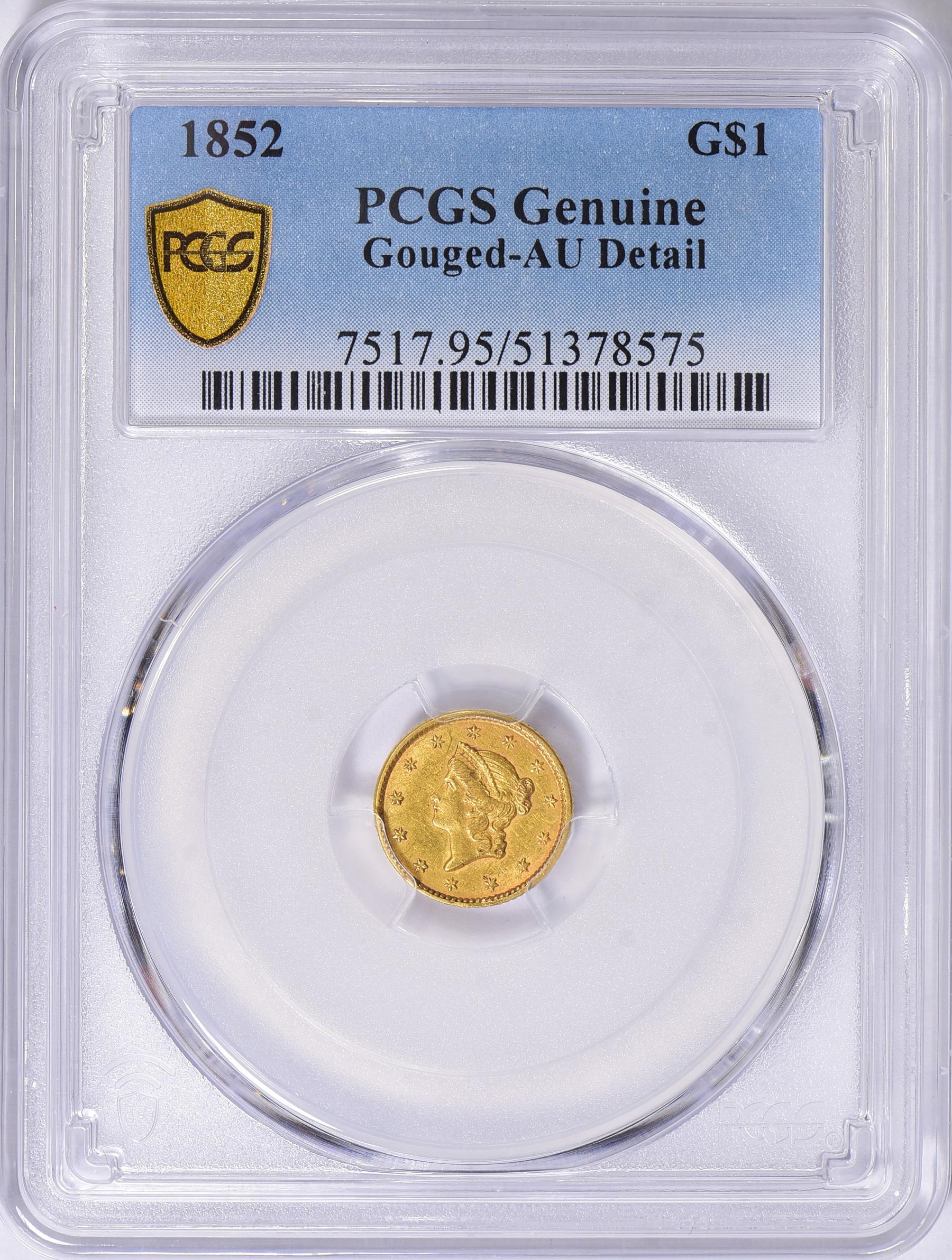 1852 Liberty Gold Dollar PCGS Genuine AU Details (Item 1752430) | GreatCollections Coin Auctions