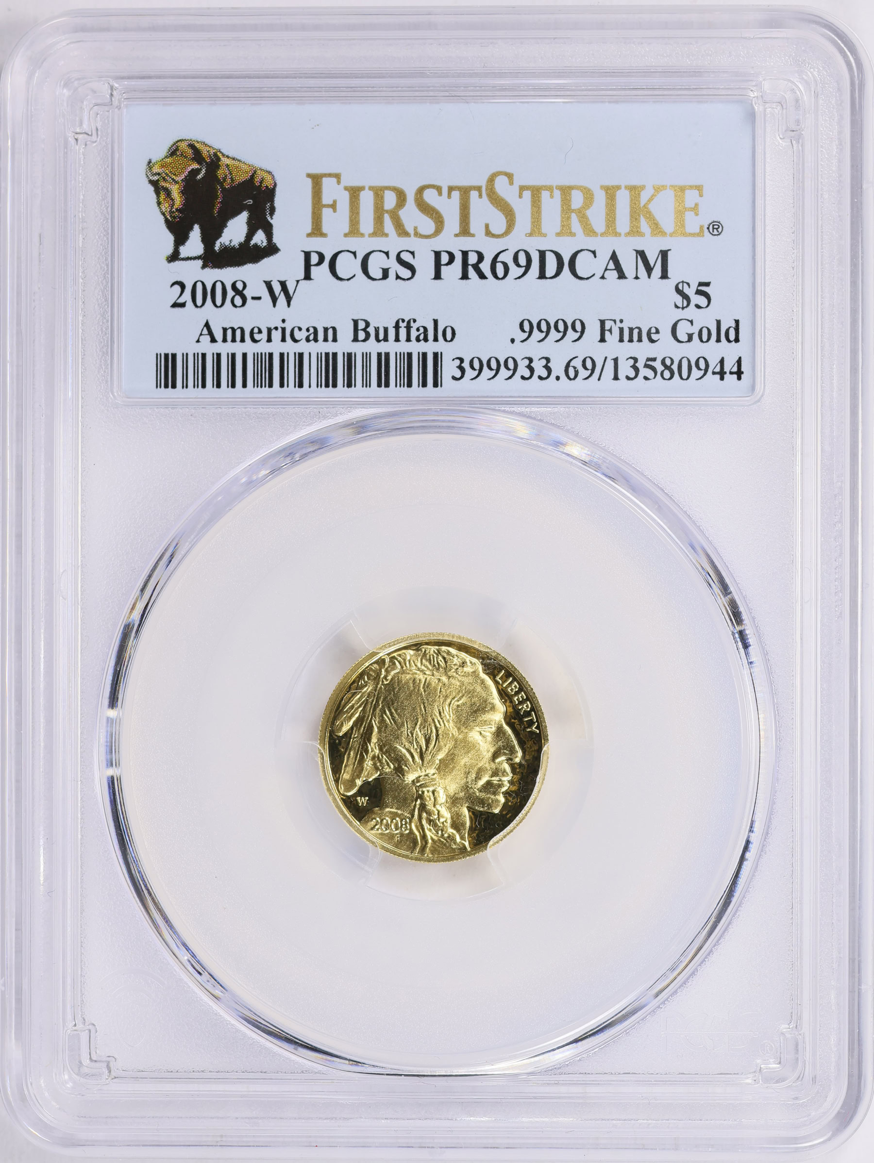 2008-W $5 Tenth-Ounce Gold American Buffalo First Strike PCGS Proof-69 ...