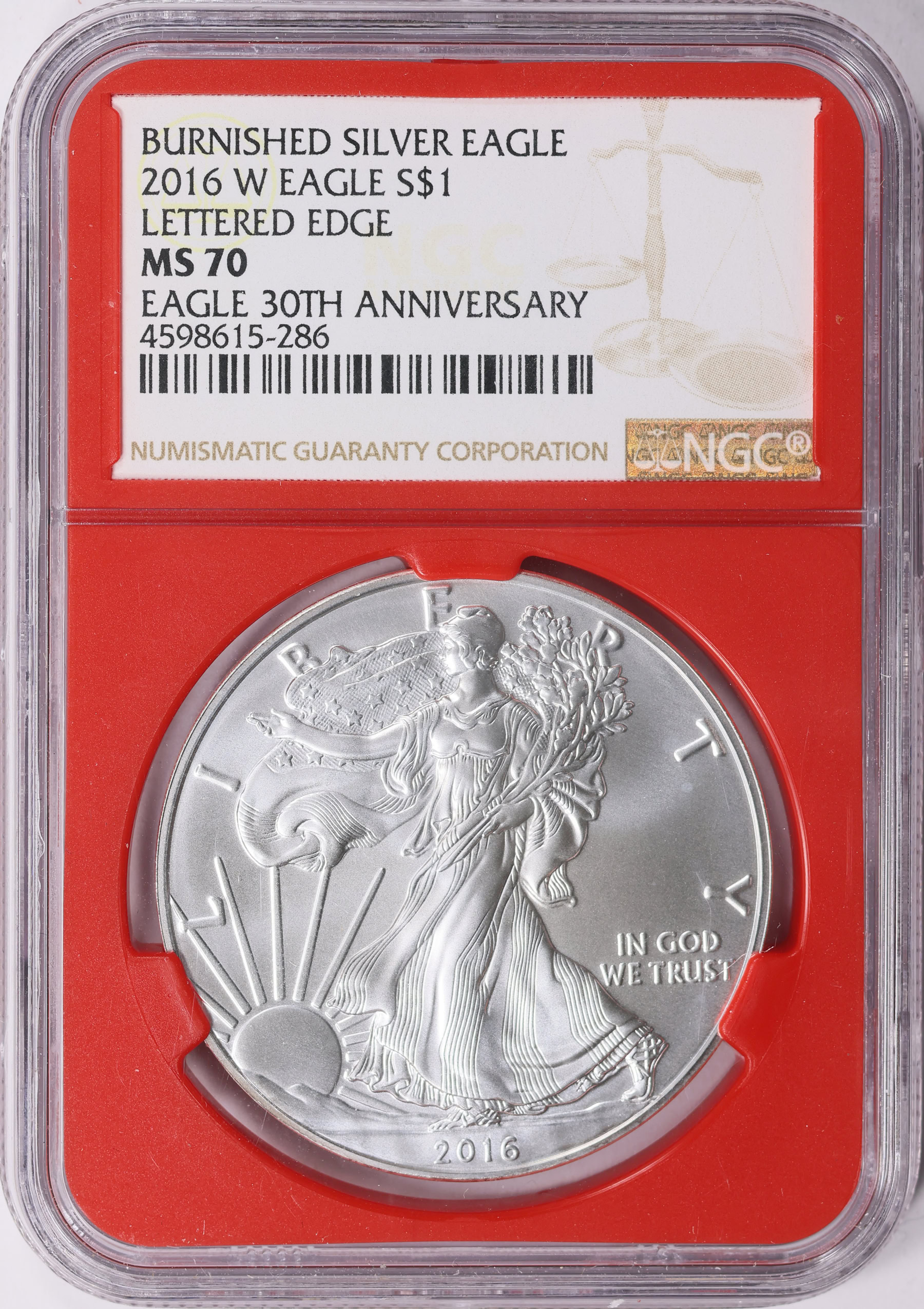 2016-W $1 Silver Eagle Burnished Lettered Edge 30th Anniversary NGC MS-70 (Red Frame Holder ...